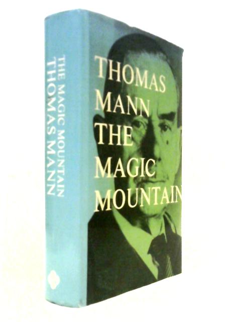 The Magic Mountain by Thomas Mann: Very Good (1979) | World of Rare Books