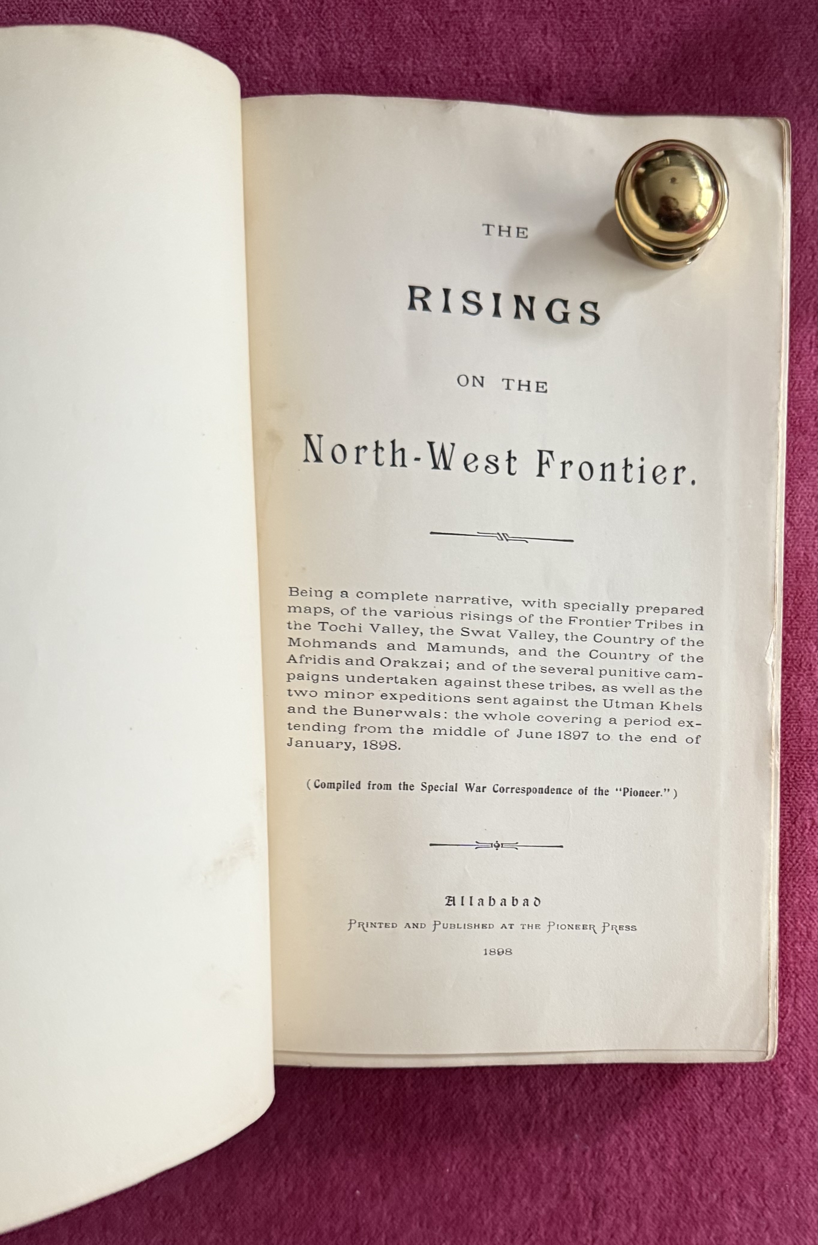 THE RISINGS ON THE North-West Frontier. Being a complete narrative ...