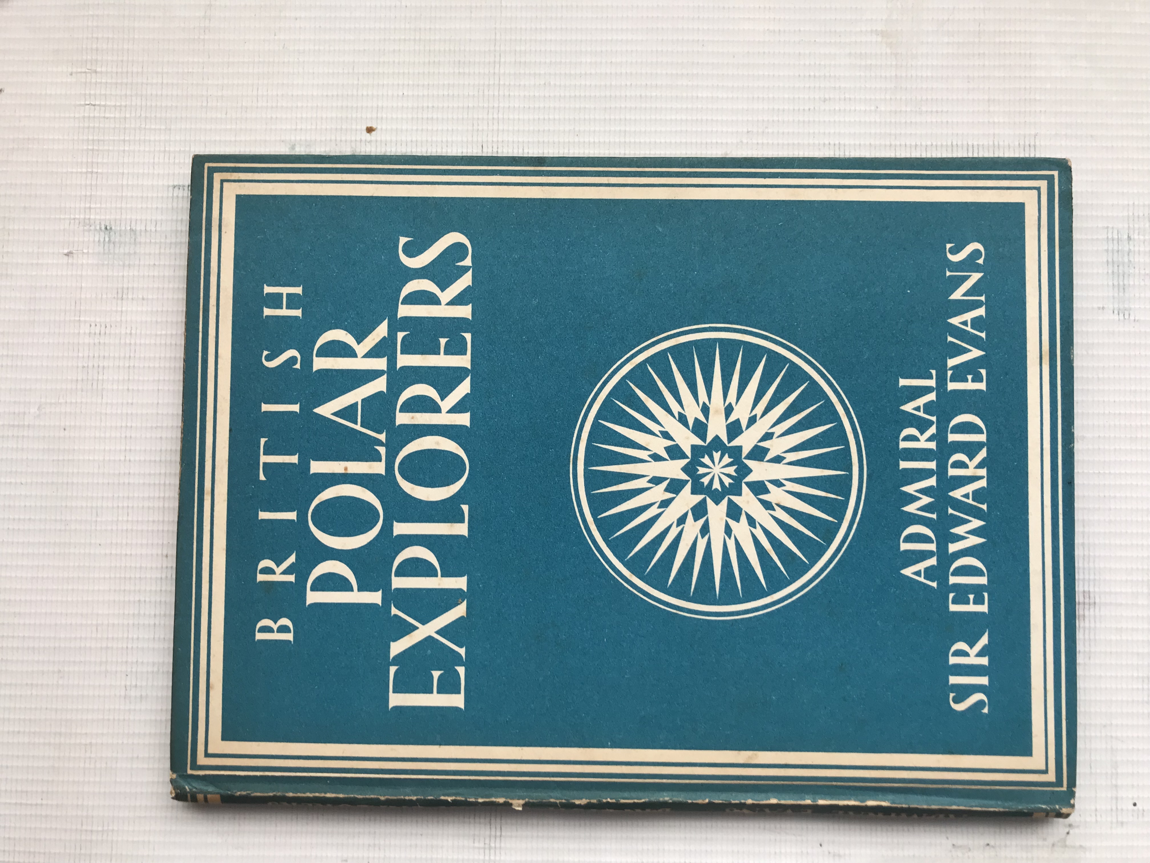 British Polar Explorers (Britain in Pictures) by Evans, Sir Edward ...
