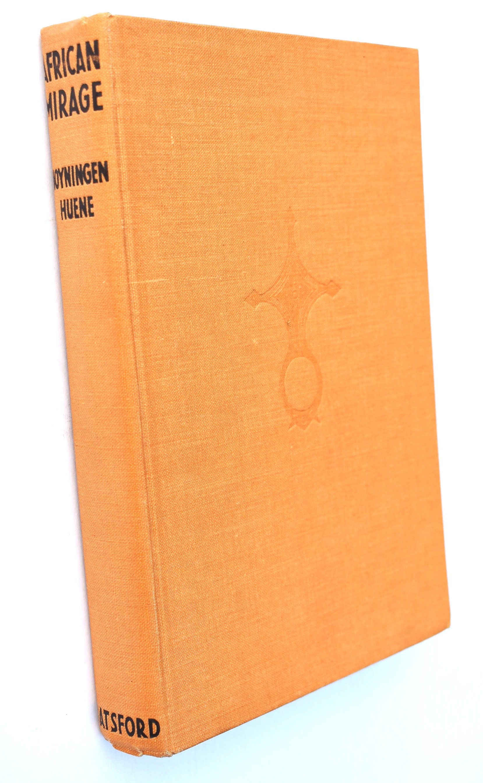 AFRICAN MIRAGE The Record Of A Journey by Hoyningen-Huene: Good ...