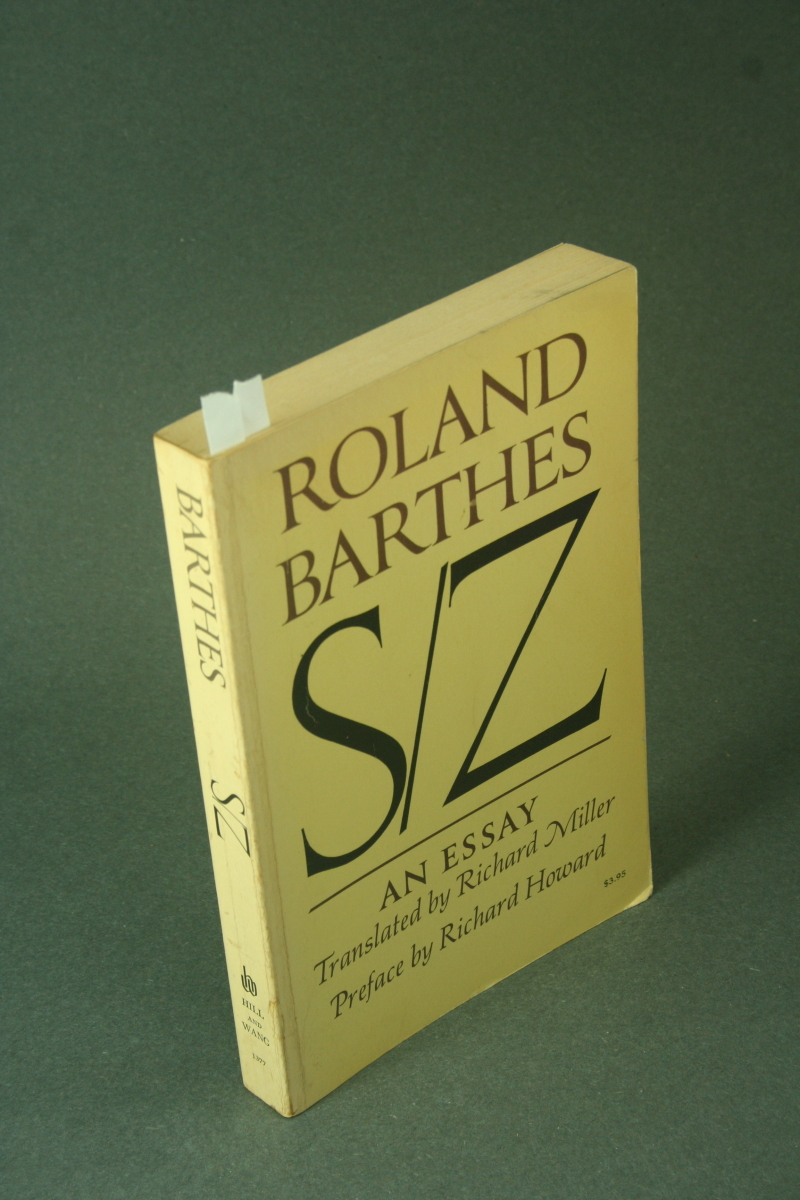 S/Z. Translated by Richard Miller. Preface by Richard Howard by Barthes ...
