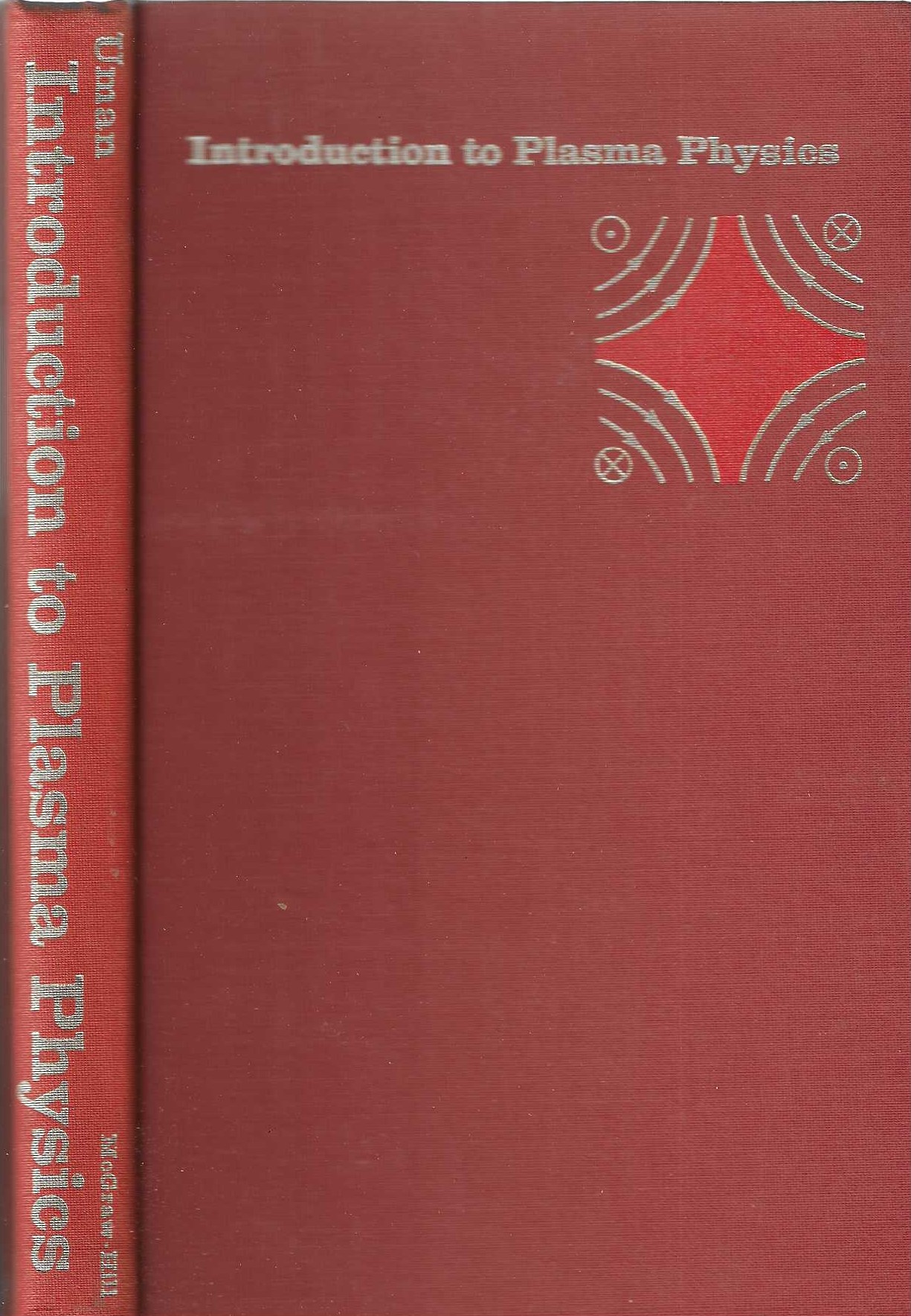 Introduction to Plasma Physics by Uman, Martin A.: Very Good Cloth ...