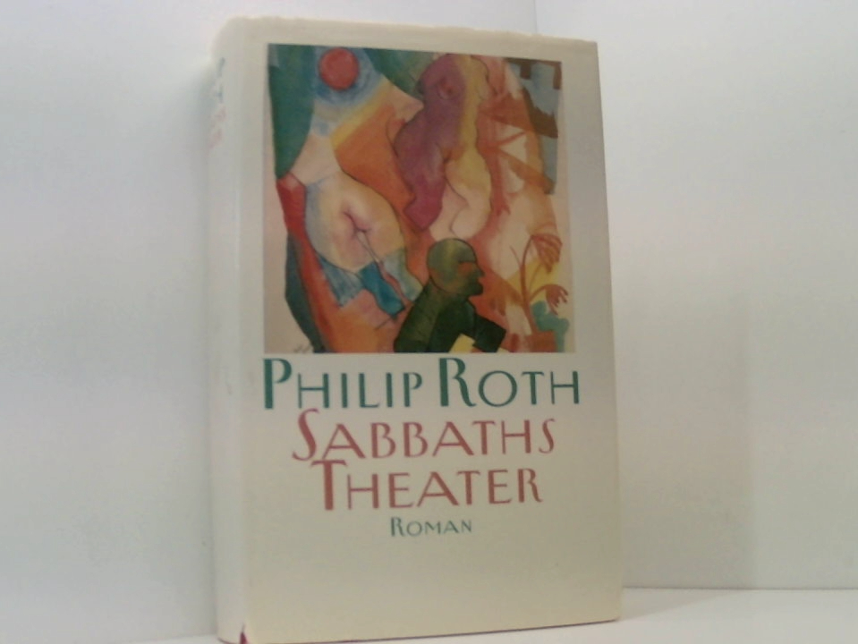 Sabbaths Theater von Roth, Philip:: Gut Gebundene Ausgabe (1995) | Book ...
