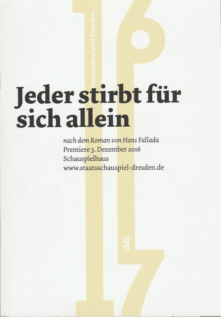 Programmheft Hans Fallada JEDER STIRBT FÜR SICH ALLEIN Premiere 3 ...