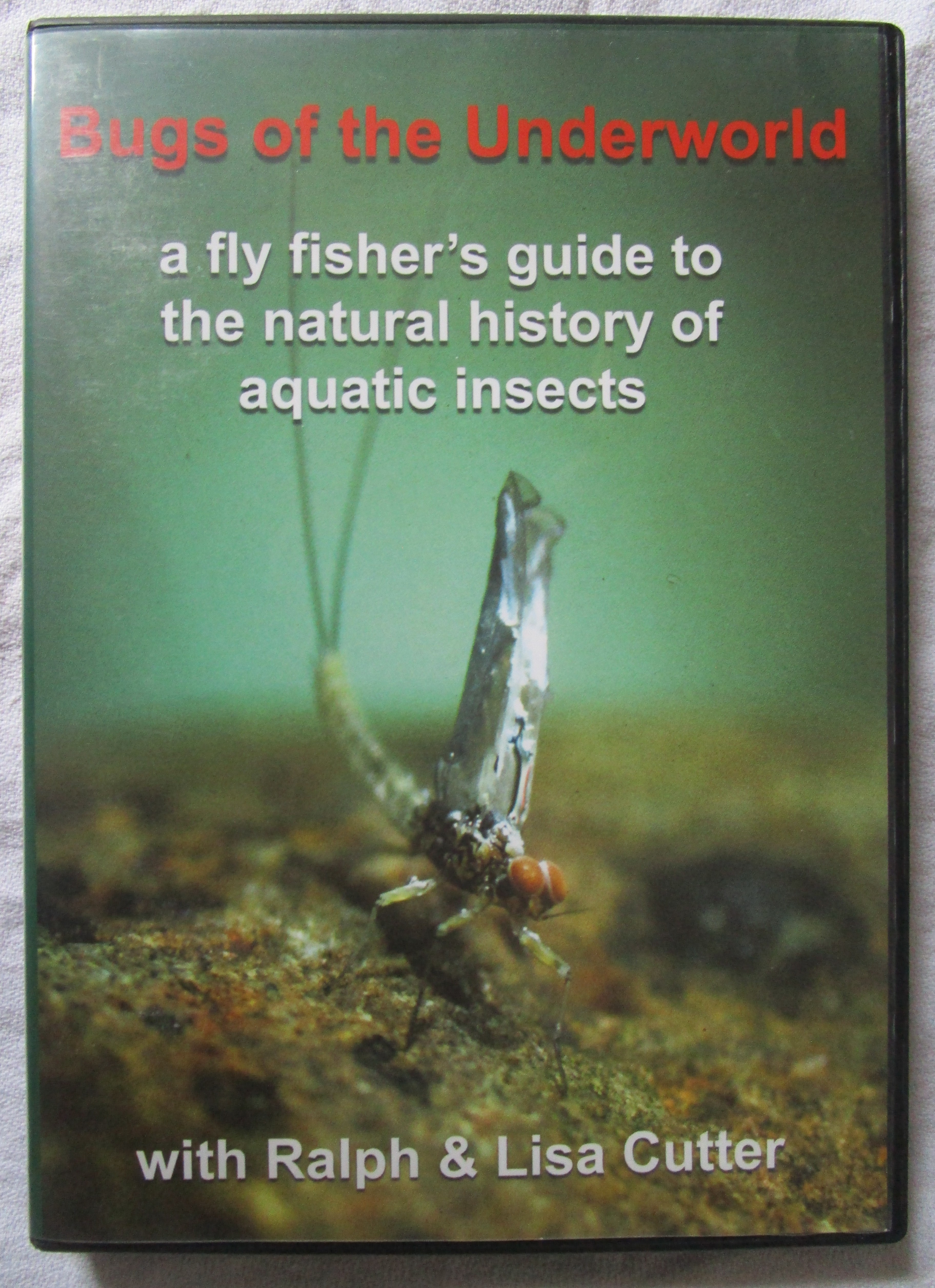 Bugs of the Underworld: a Flyfisher's Guide to the natural History of ...