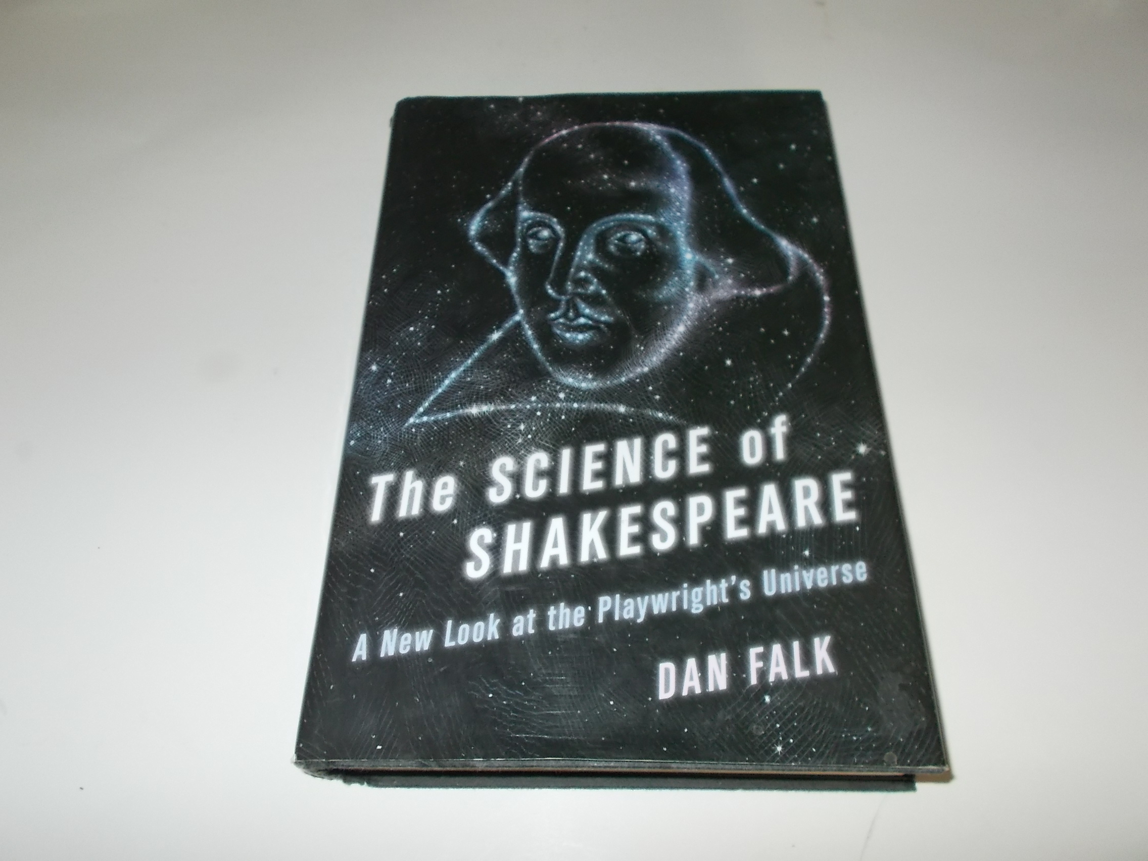 The Science of Shakespeare: A New Look at the Playwright's Universe by ...
