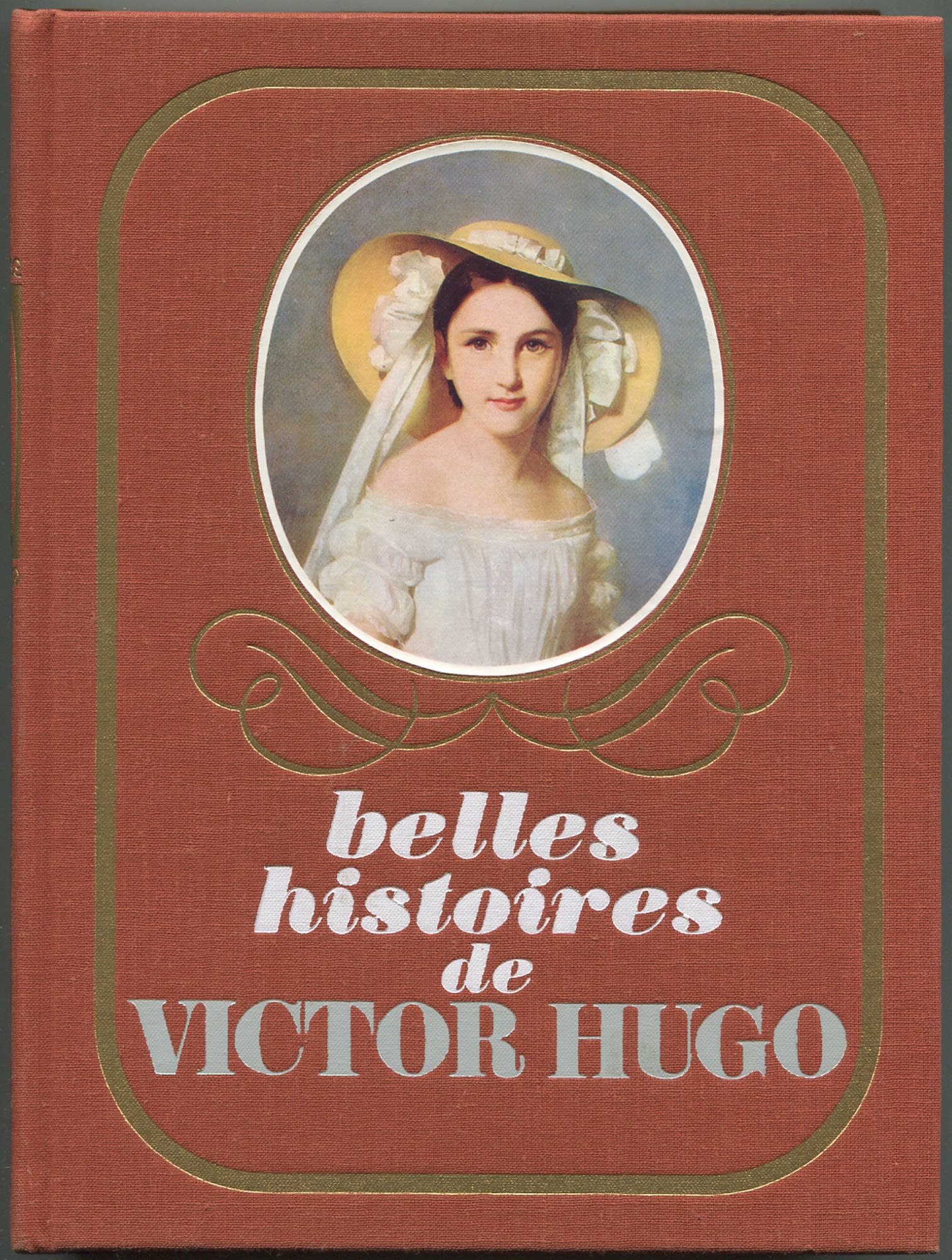 Belles Histoires de Victor Hugo by HUGO, Victor: Near Fine Hardcover ...