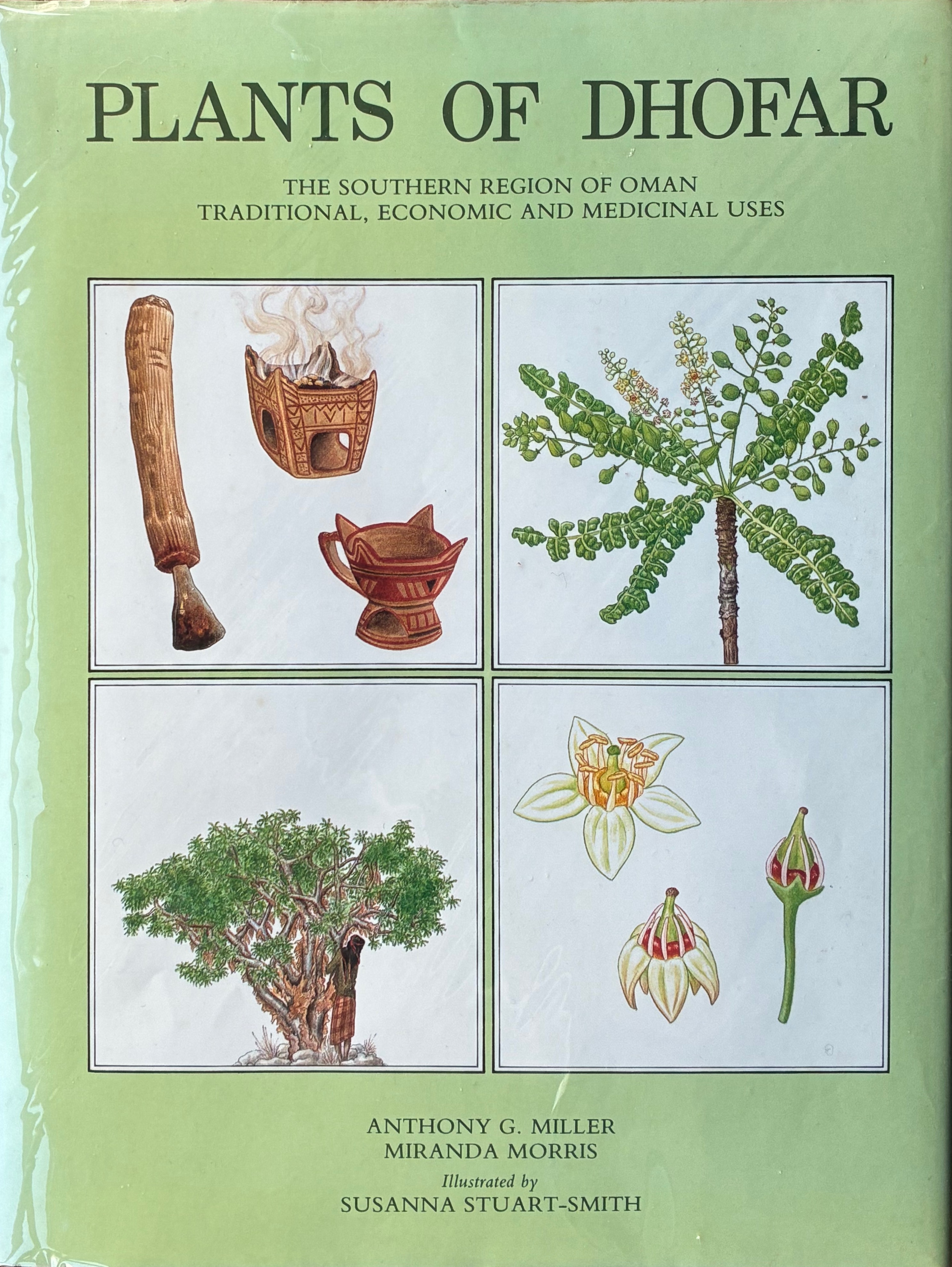 Plants of Dhofar: the southern region of Oman - traditional, economic ...
