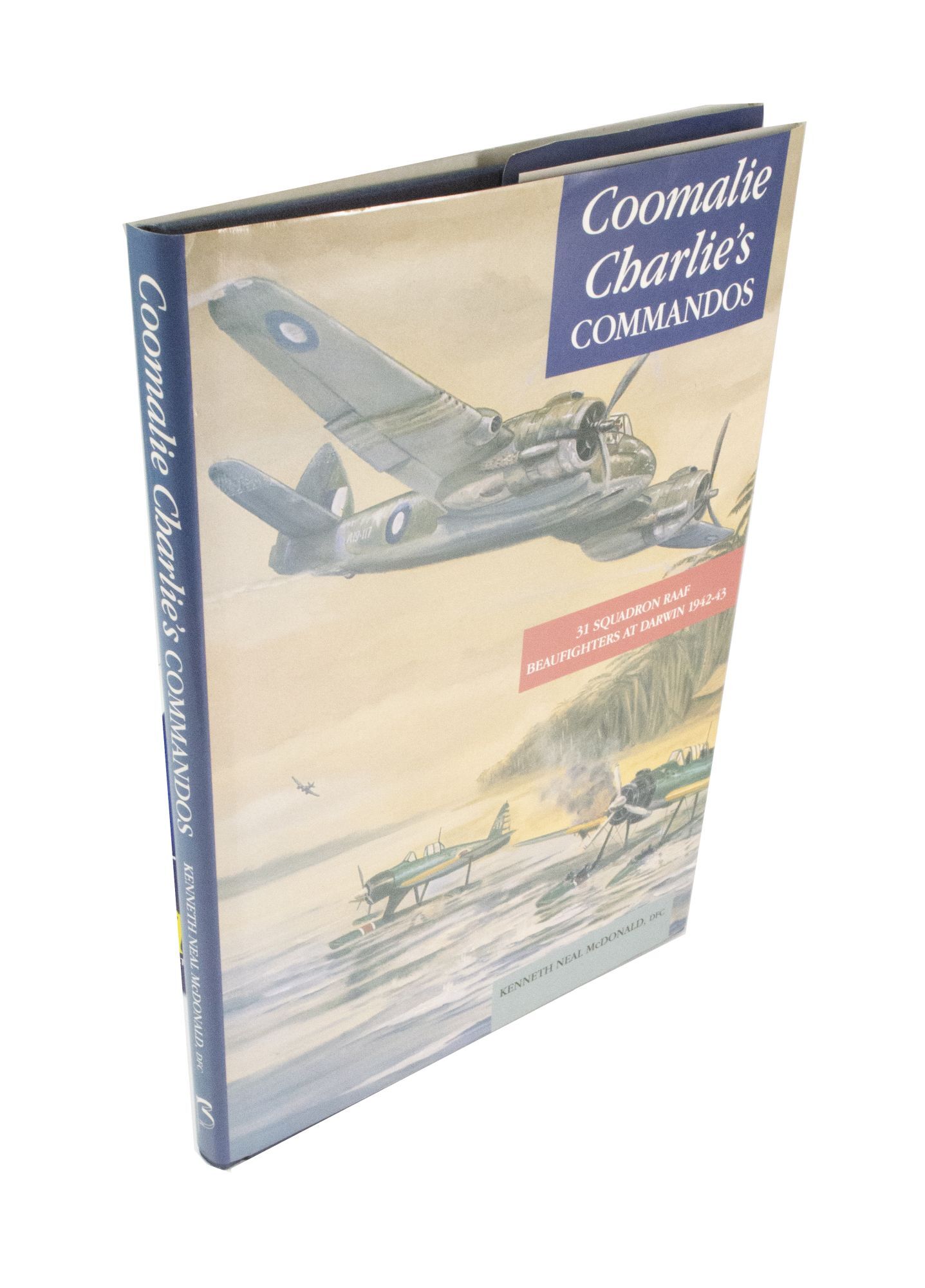 Coomalie Charlie's Commandos 31 Squadron RAAF Beaufighters at Darwin ...