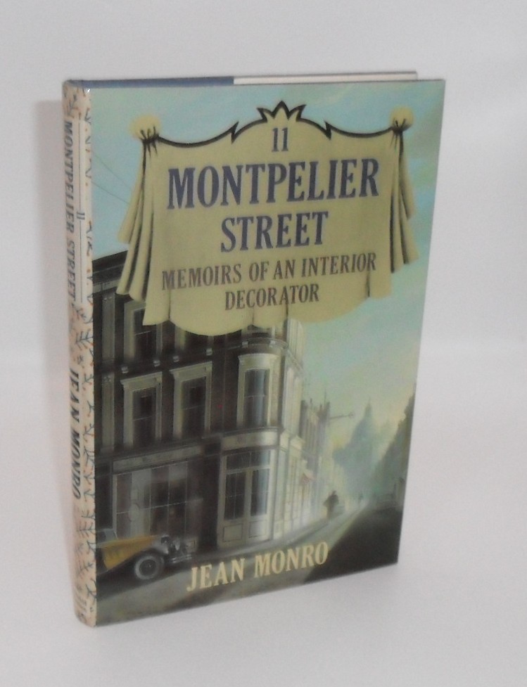 11 Montpelier Street Memoirs of an Interior Decorator by Jean Monro ...