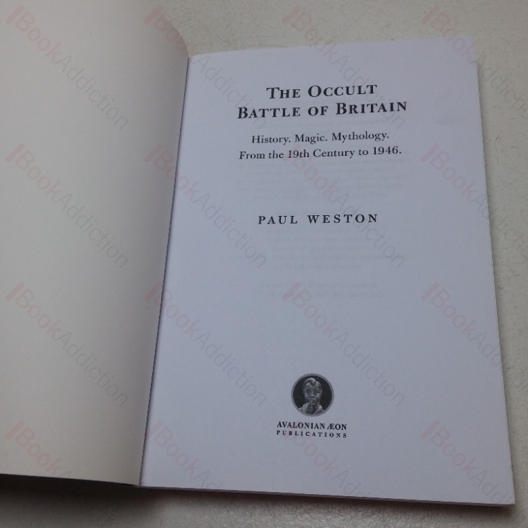 The Occult Battle of Britain: History, Magic, Mythology from the 19th ...