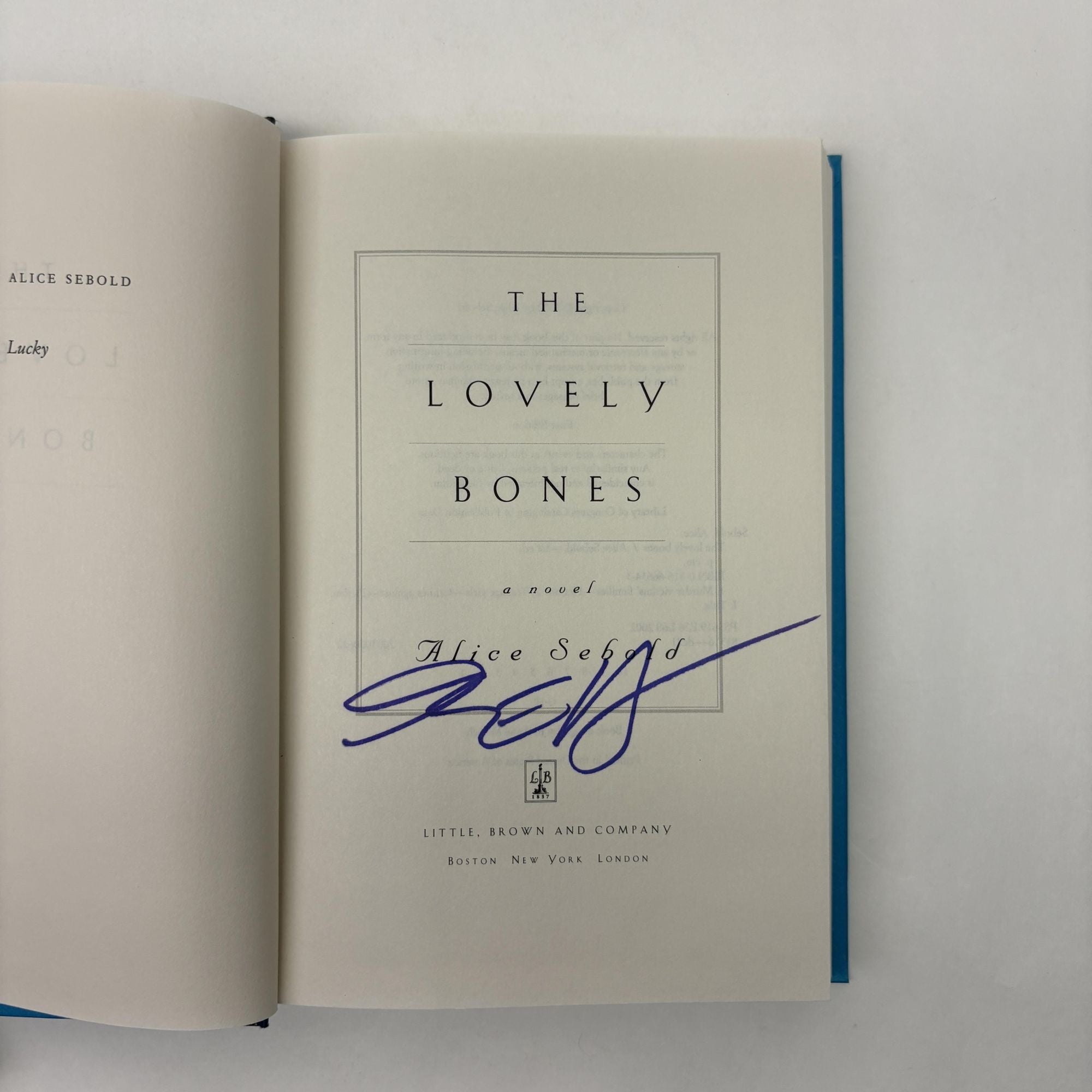 THE LOVELY BONES by Sebold, Alice: Very Good + Hardcover (2002) First ...