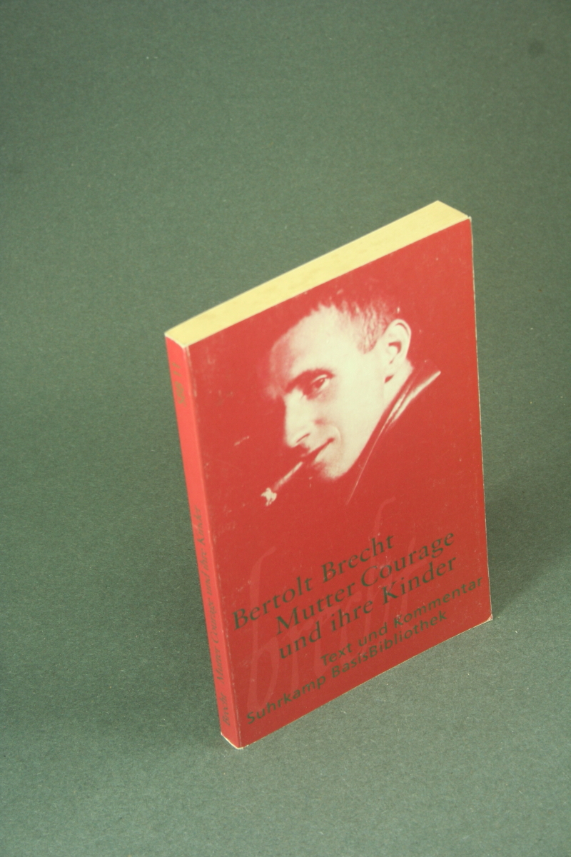 Mutter Courage und ihre Kinder: eine Chronik aus dem Dreißigjährigen ...