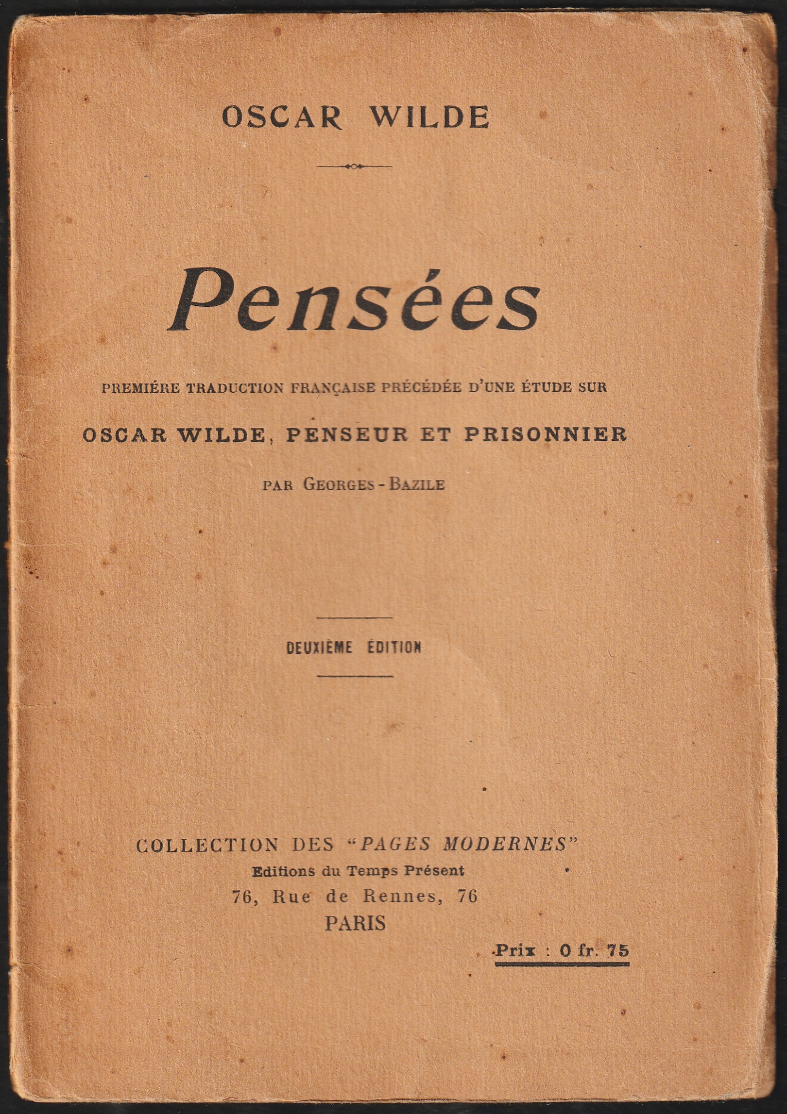 PENSÉES. Première traduction française, précédée d'une étude sur OSCAR ...