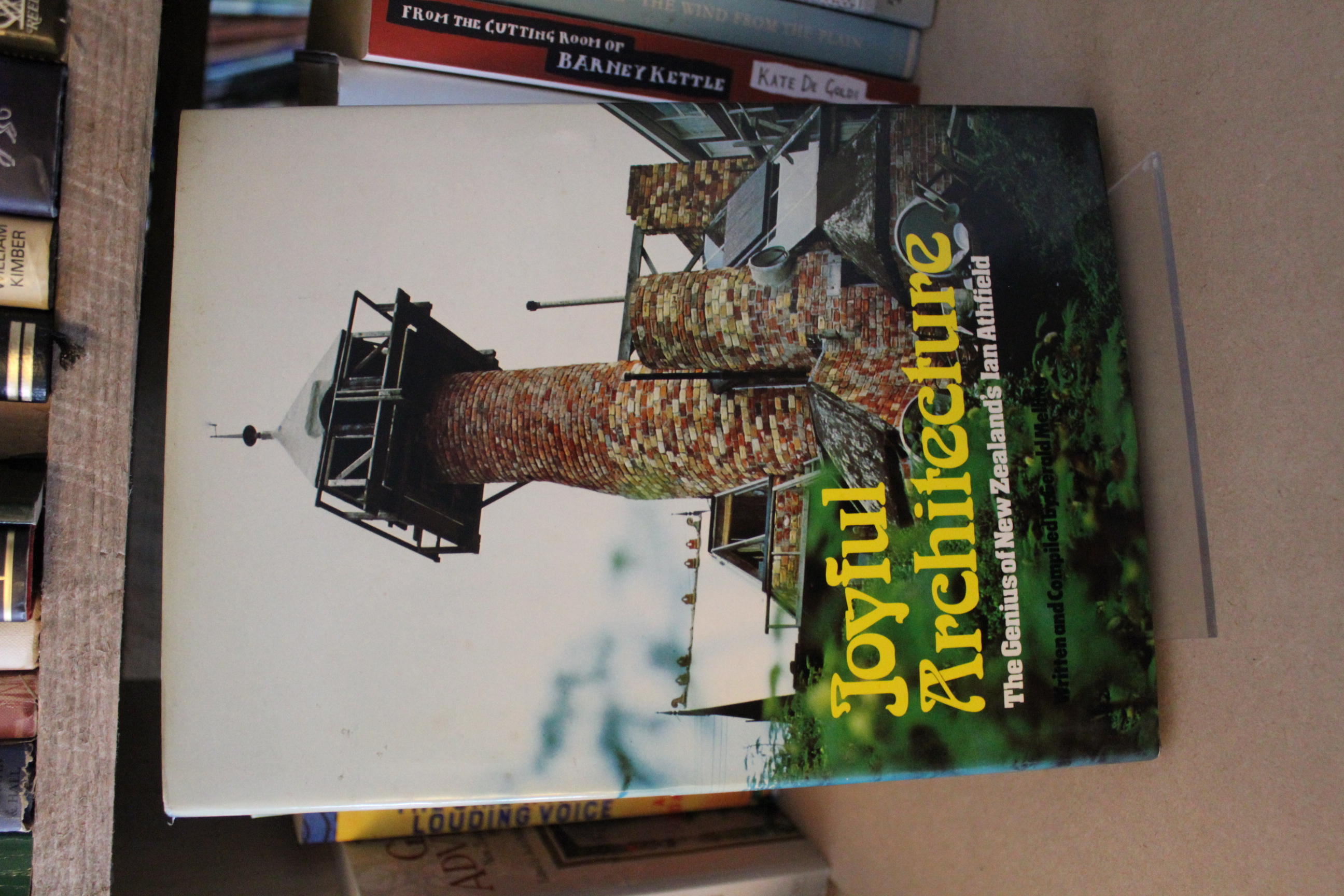 Joyful Architecture The Genius of New Zealand's Ian Athfield by Melling ...