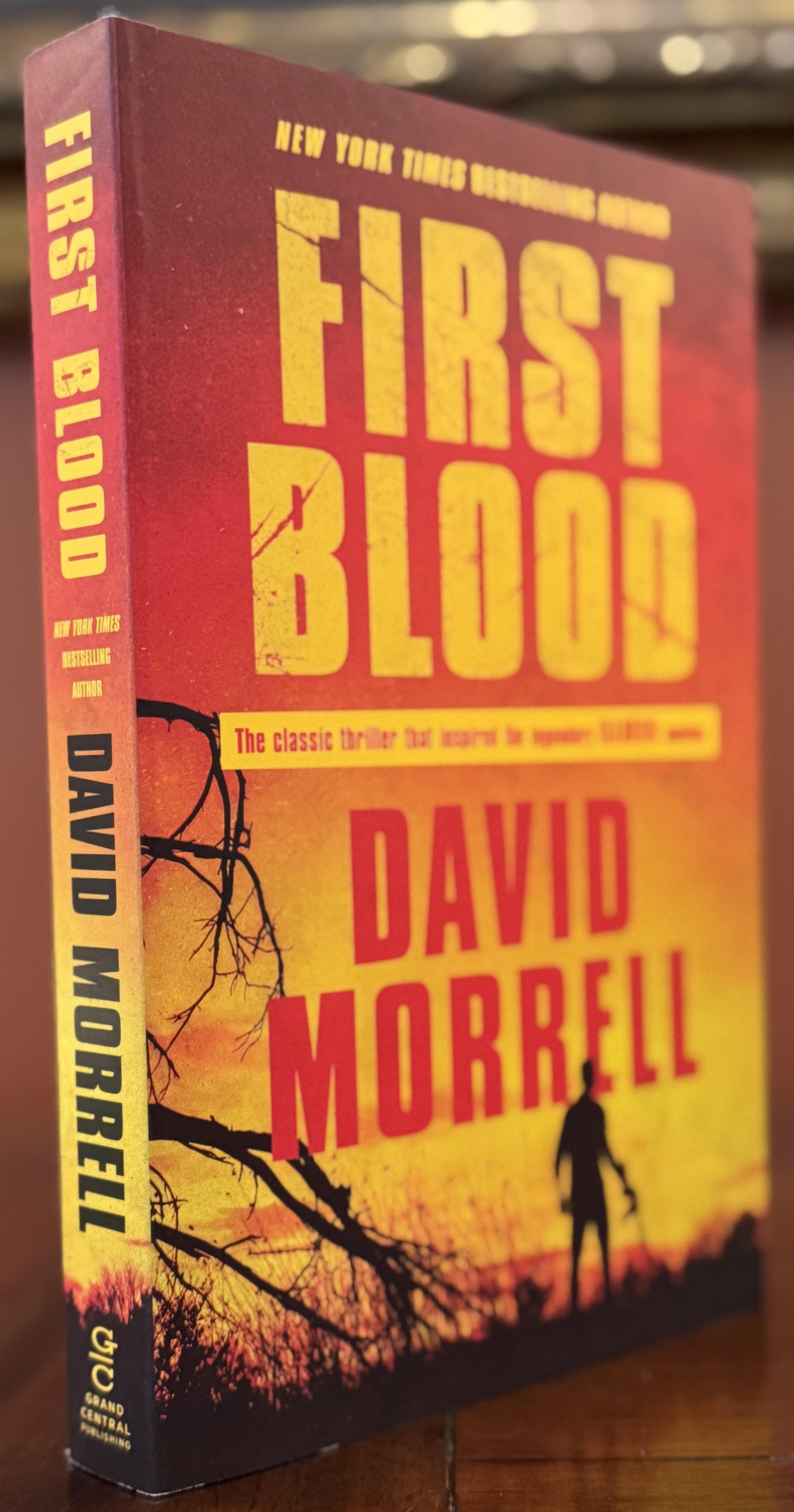 First Blood ~ SIGNED TO TITLE PAGE by Morrell, David: New Soft cover ...