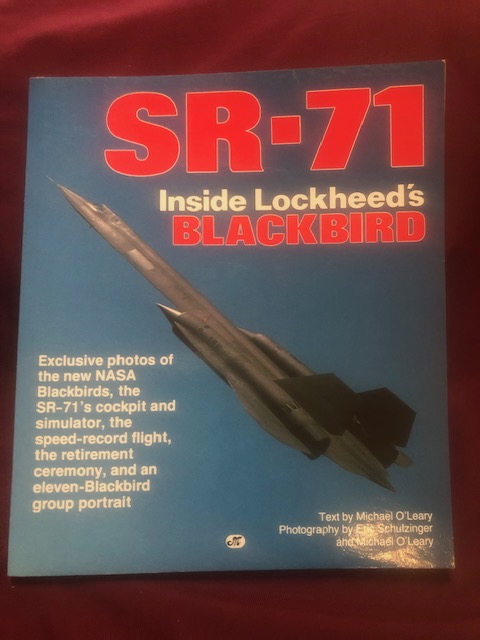SR-71. Inside Lockheed's Blackbird. by O'Leary, Michael.: Soft cover ...
