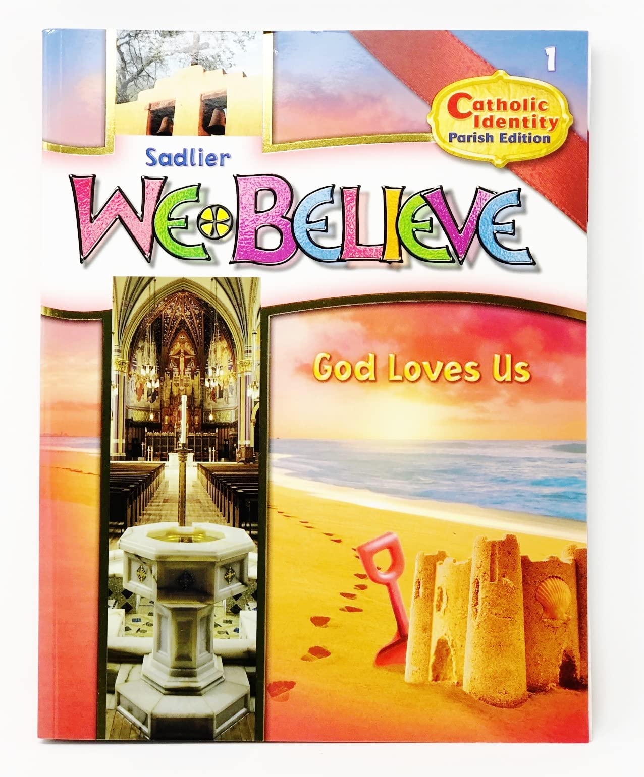We Believe Catholic Identity Parish Student Edition: Grade 1 by Sadlier ...