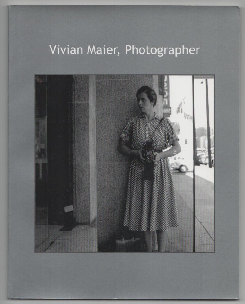 Vivian Maier, Photographer - Hearst Gallery by MAIER, Vivian and Jeremy ...