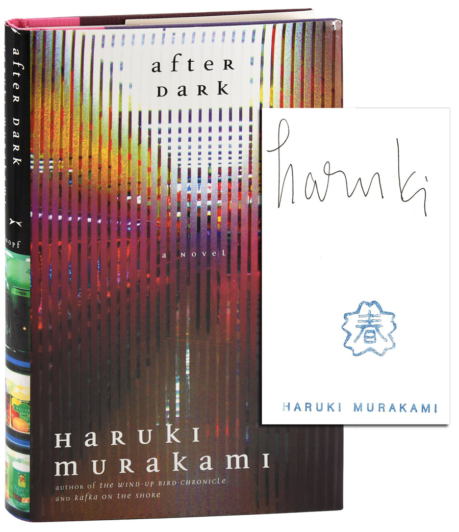 AFTER DARK: A NOVEL - SIGNED by Murakami, Haruki (novel); Rubin, Jay ...