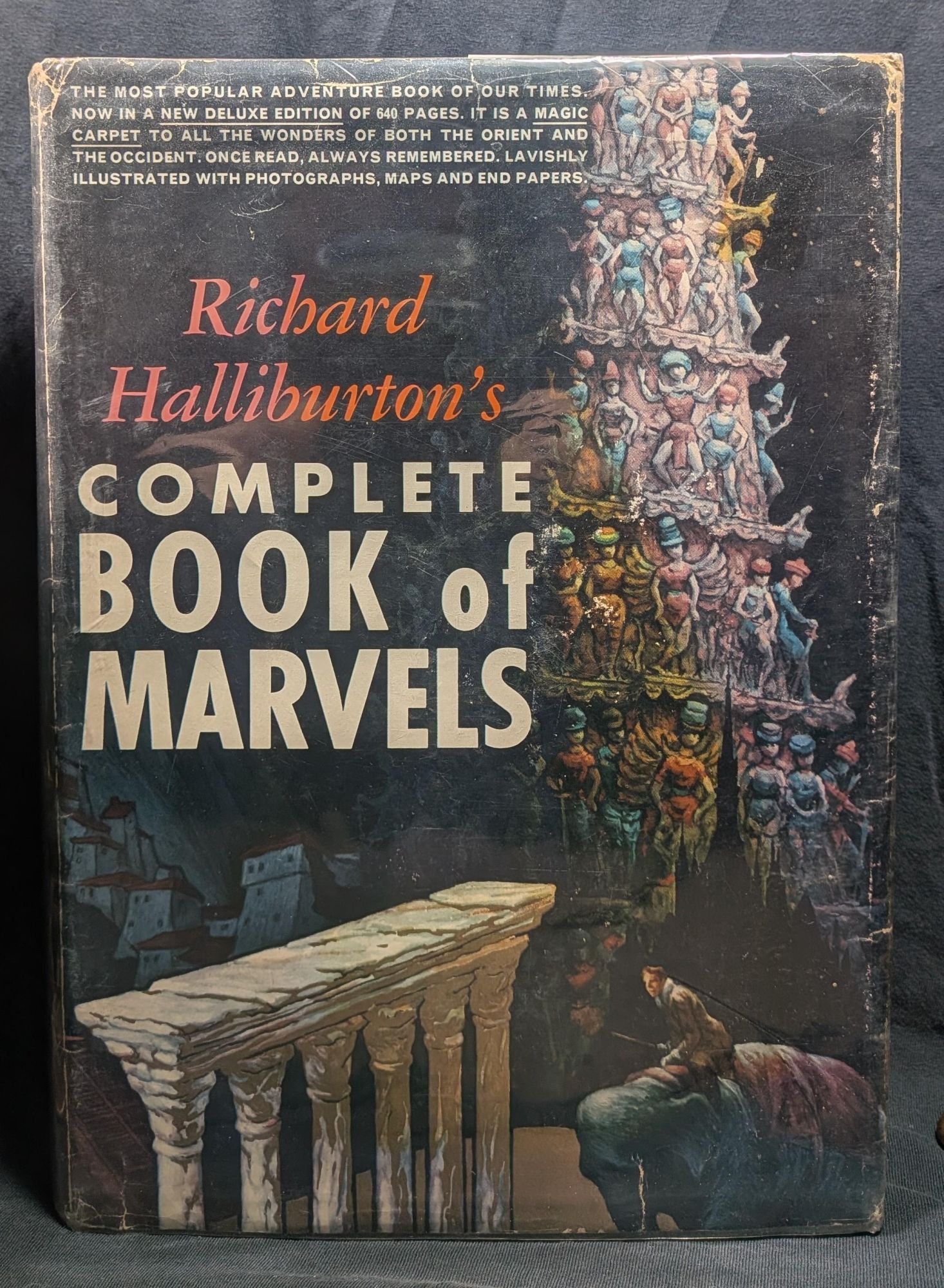Richard Halliburton's Complete Book of Marvels by Richard Halliburton ...