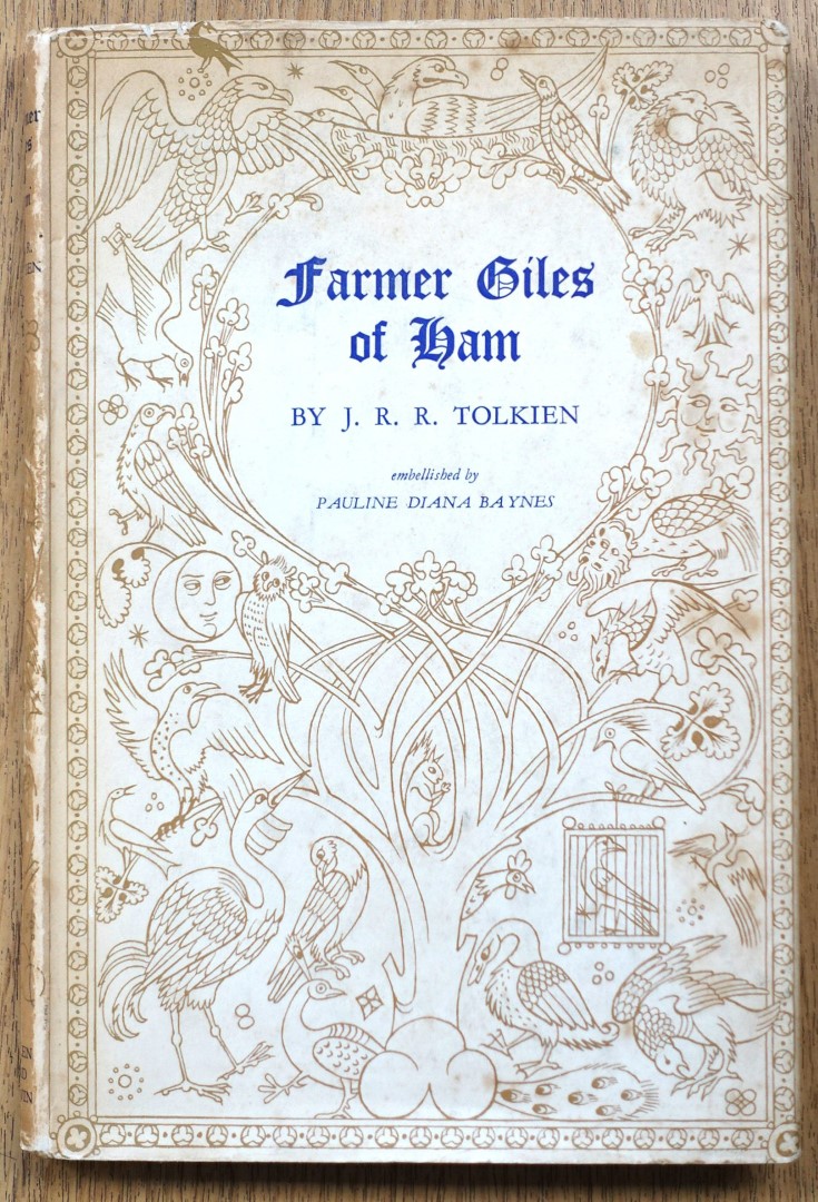 Farmer Giles of Ham or, in the Vulgar Tongue The Rise and Wonderful ...