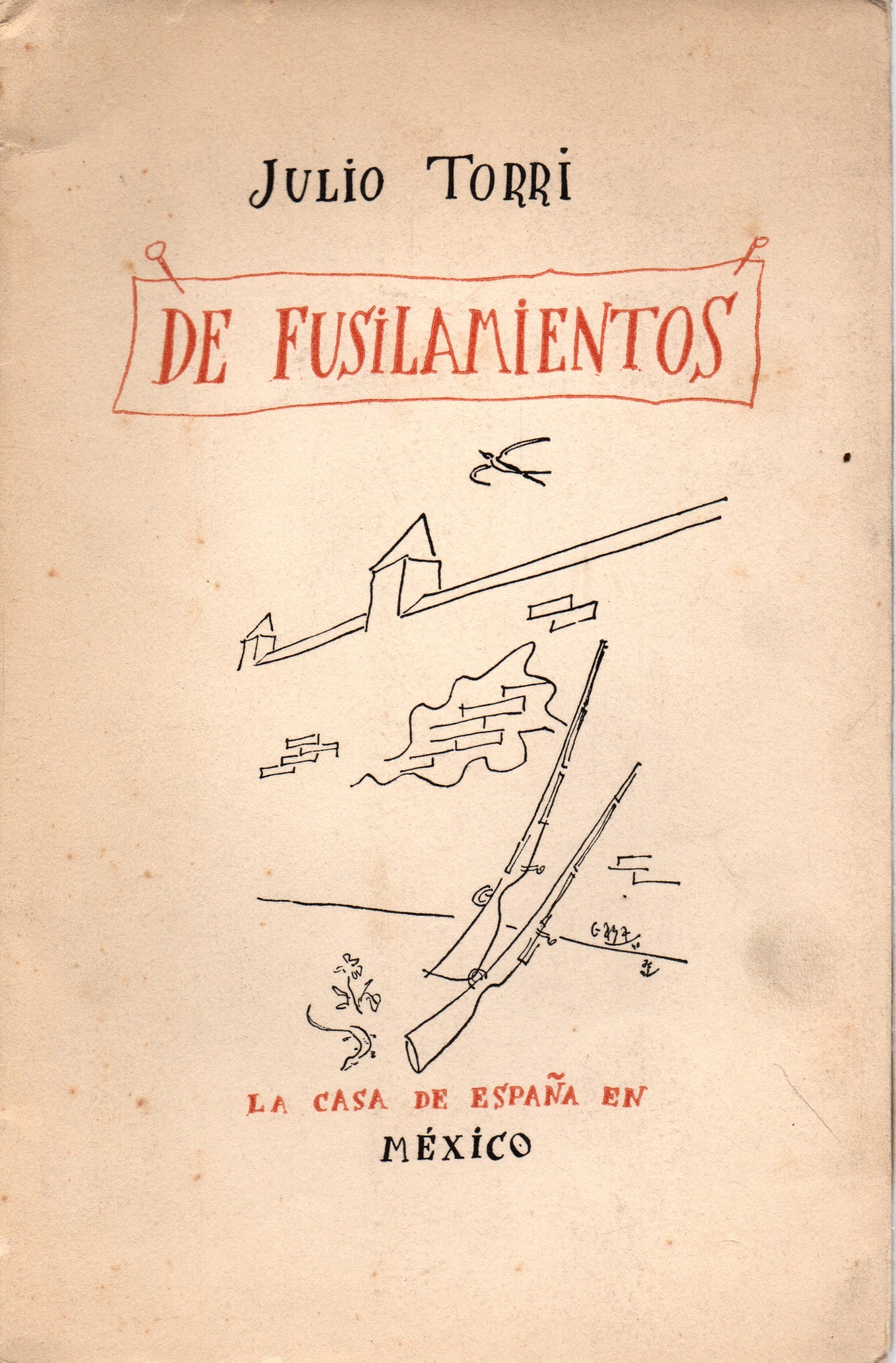 De fusilamientos by Julio Torri: Bon Couverture souple (1940) 1ère ...
