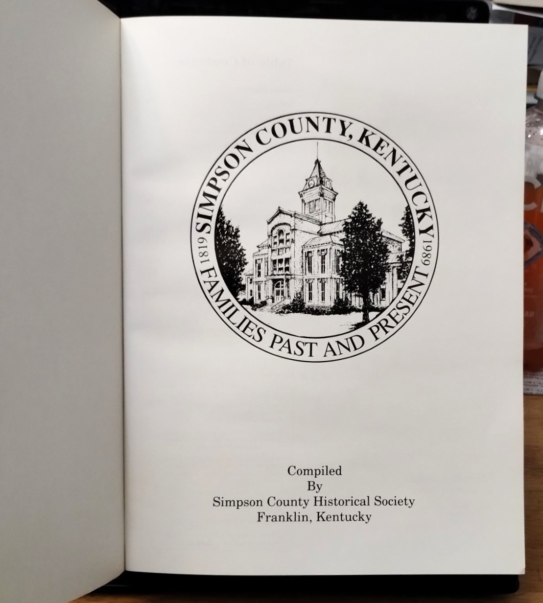 Simpson County Kentucky Families Past And Present 1819 - 1989, Fresh ...