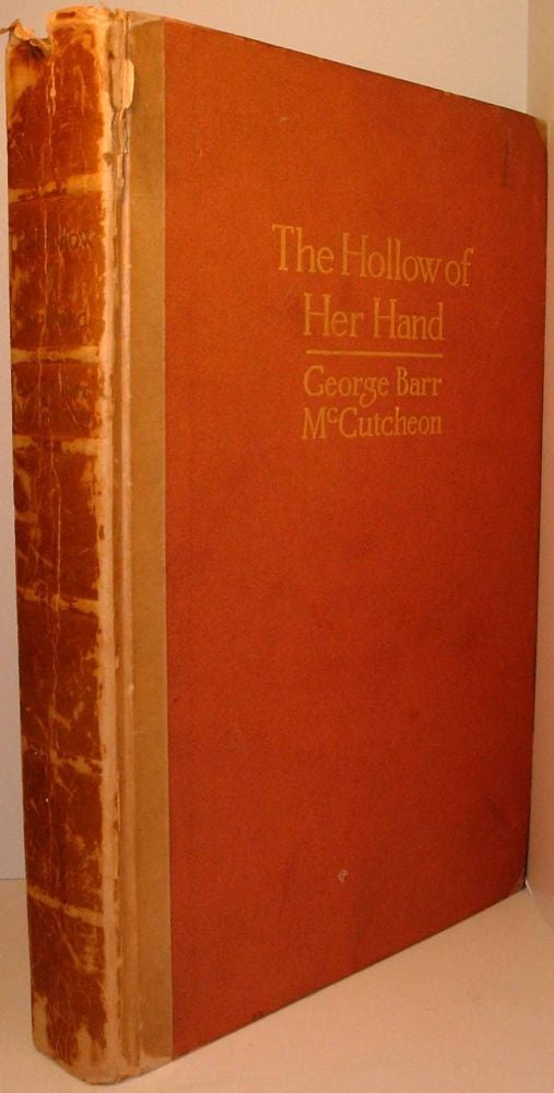 The Hollow of Her Hand by McCUTCHEON, George Barr: (1912) Signed by ...