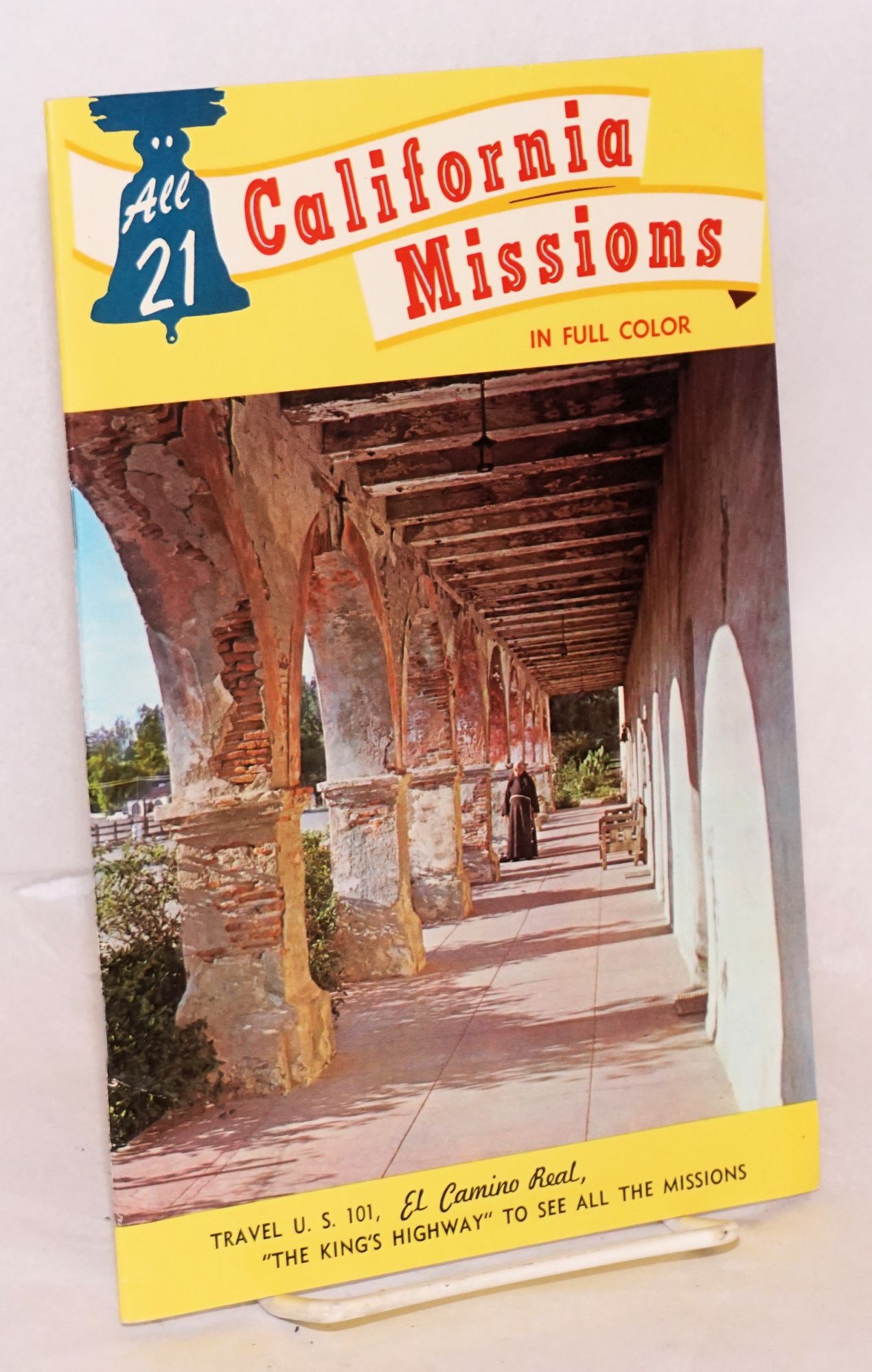 All 21 California missions in full color by Lowman, Hubert A., color ...