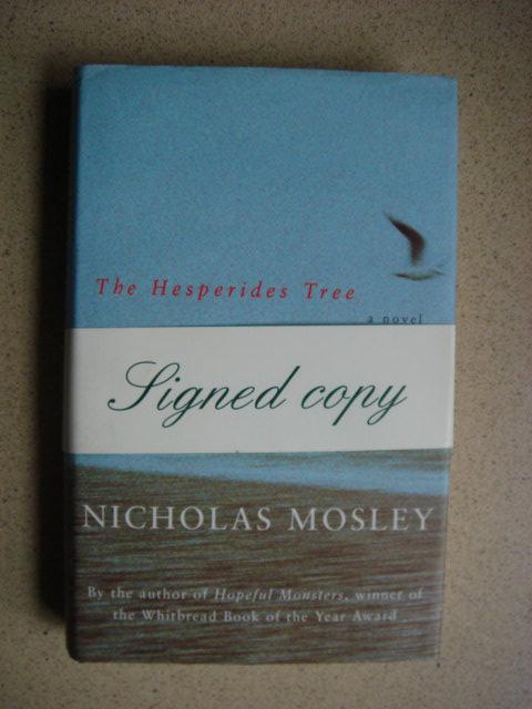 The Hesperides Tree by Mosley, Nicholas: As New Hardcover (2001) First ...