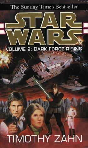 Star Wars - Volume 2: Dark Force Rising by Zahn, Timothy: Good (1995 ...