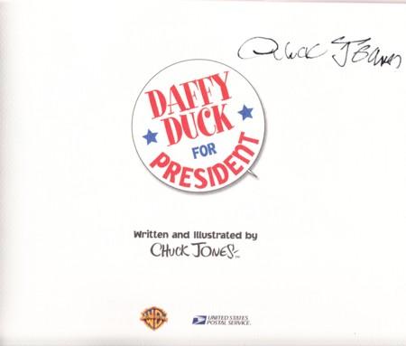DAFFY DUCK FOR PRESIDENT by Jones, Chuck: Fine Hardcover (1996) First ...