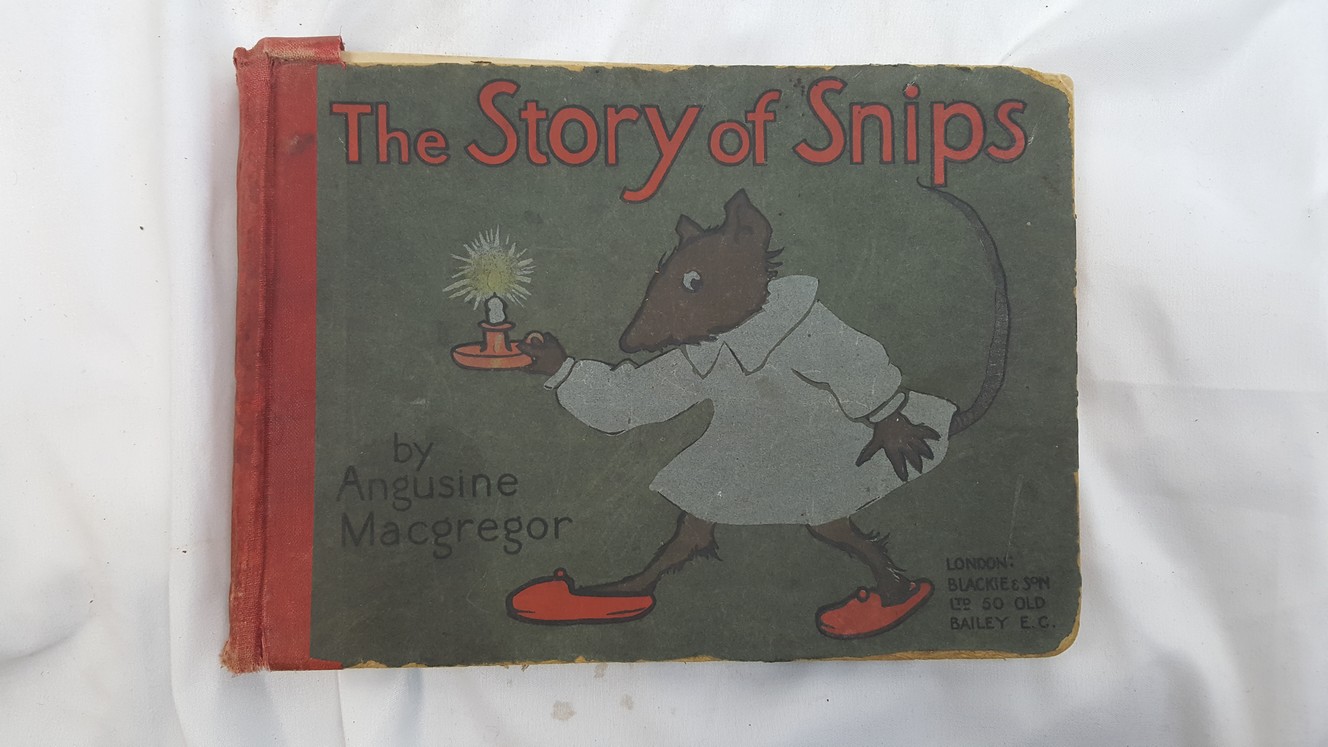 The Story Of Snips von Macgregor, Angusine: (1909) | Keoghs Books