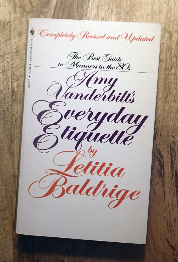 AMY VANDERBILT'S EVERDAY ETIQUETTE : The Best Guide to Manners in the ...
