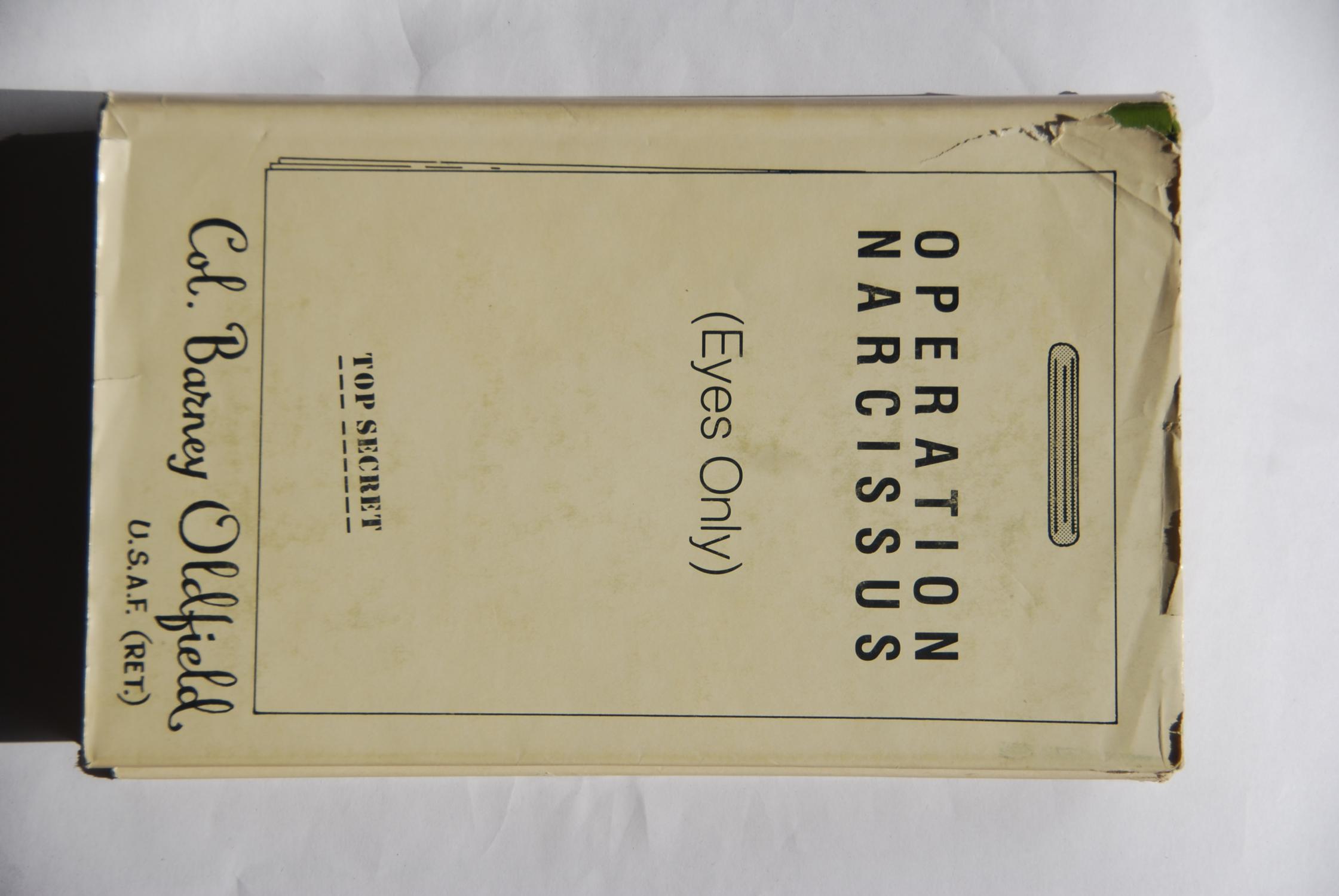 Operation Narcissus (Eyes Only) by Oldfield, Col. Barney: Very Good ...