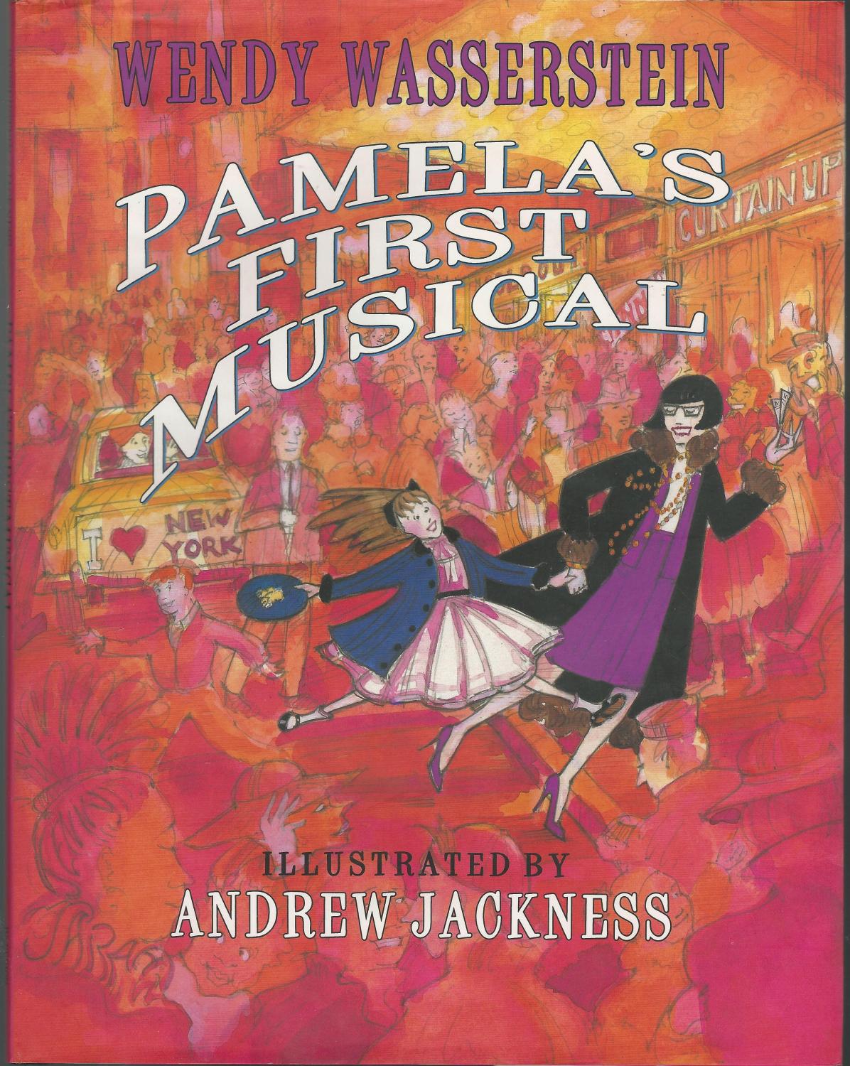 Pamela's First Musical by Wasserstein, Wendy: Near Fine Hardcover (1996 ...