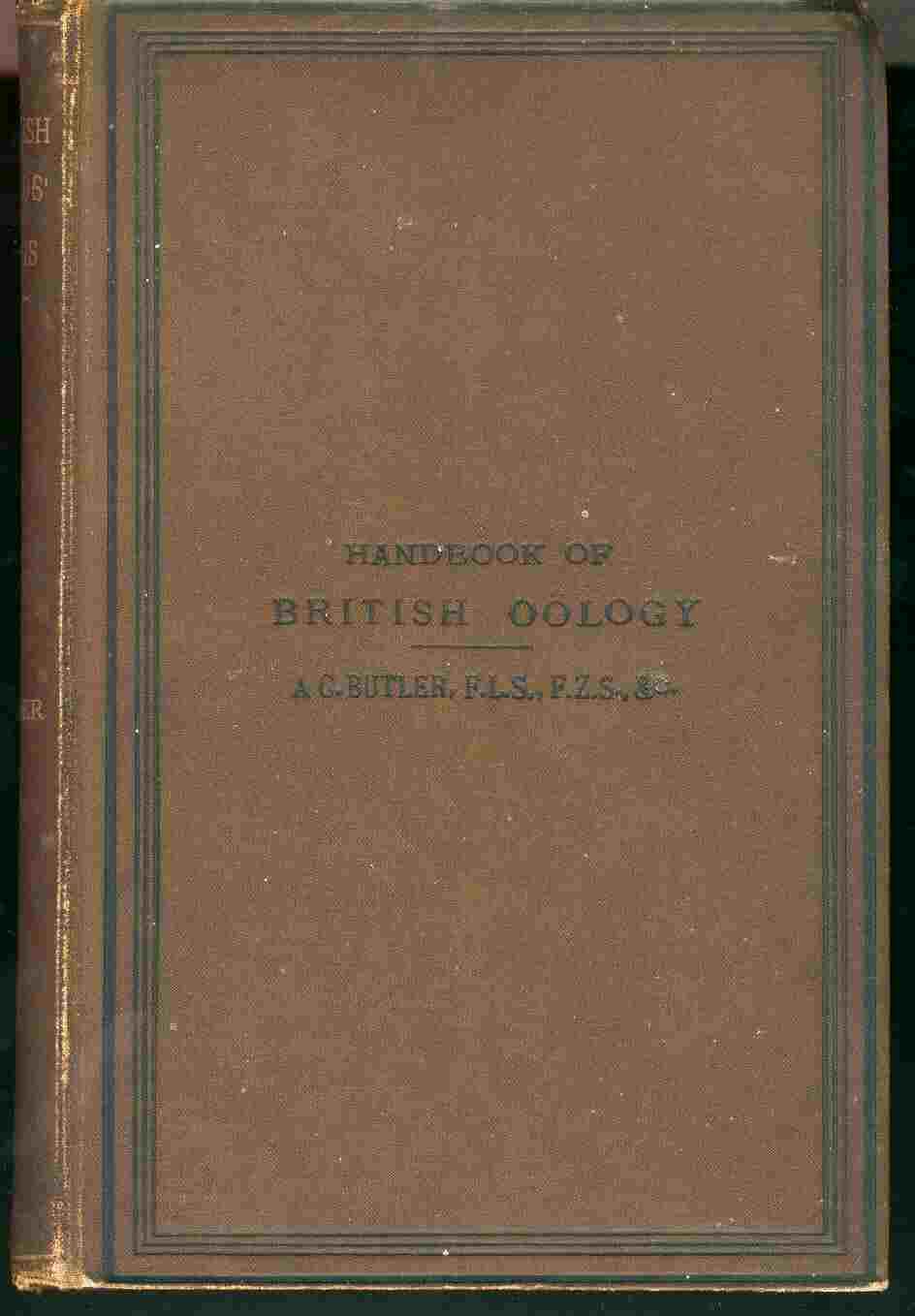 British Birds' Eggs: A Handbook of British Oology. by Butler, Arthur ...