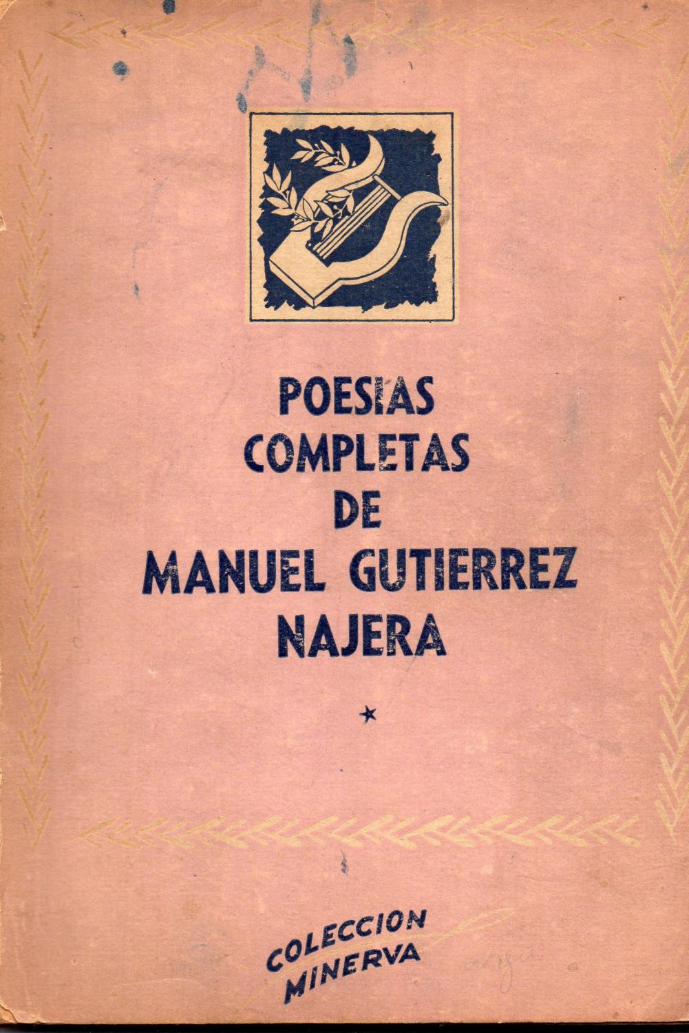Poesías Completas de Manuel Gutiérrez Najera by GUTIERREZ NAJERA ...