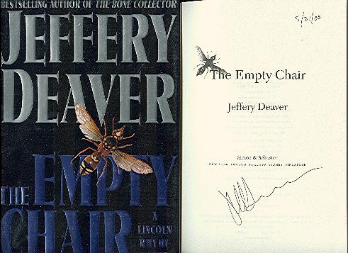 **SIGNED/DATED** THE EMPTY CHAIR : A Lincoln Rhyme Novel by Deaver ...