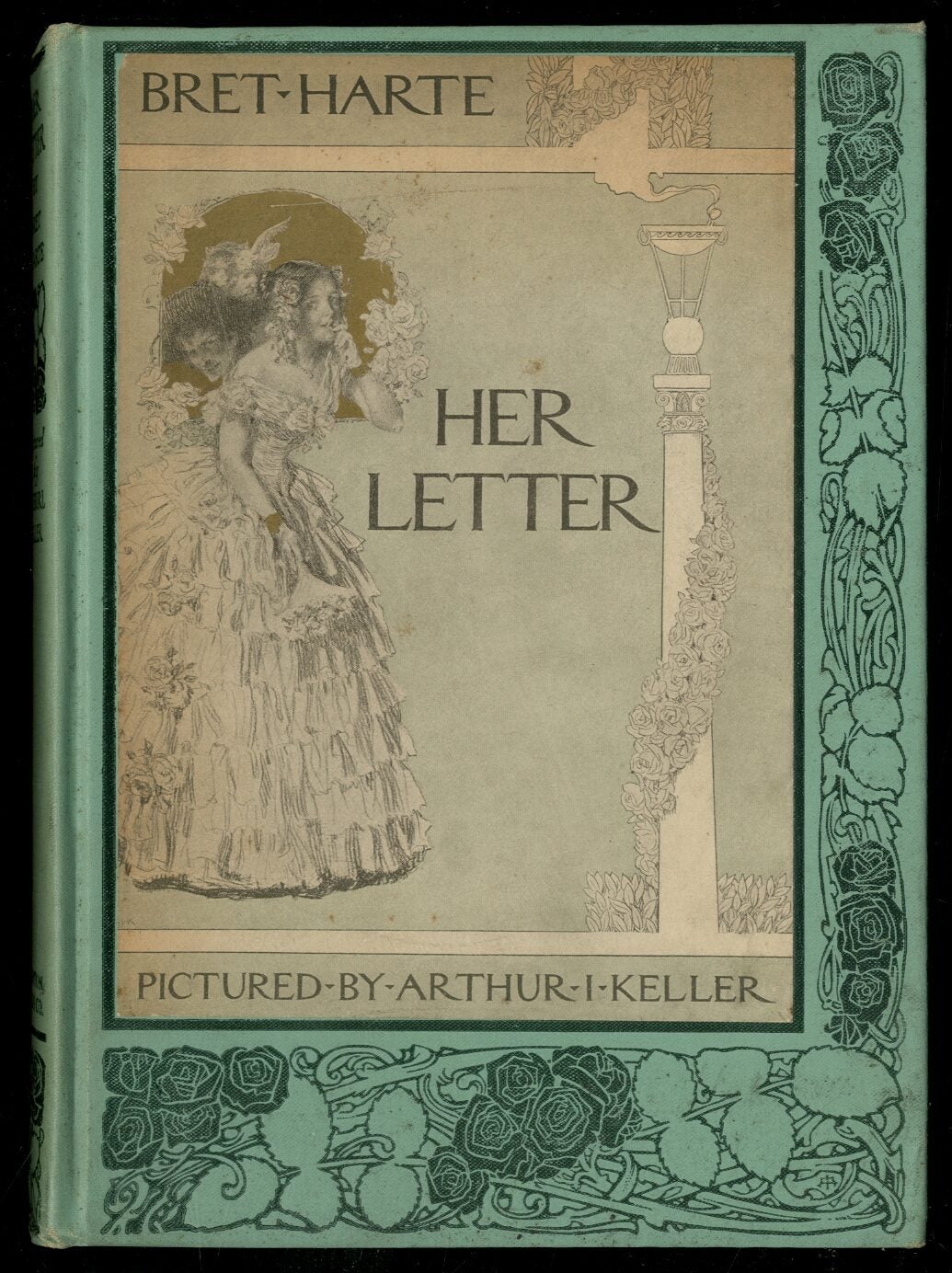 Her Letter: His Answer & Her Last Letter von HARTE, Bret: Near Fine ...