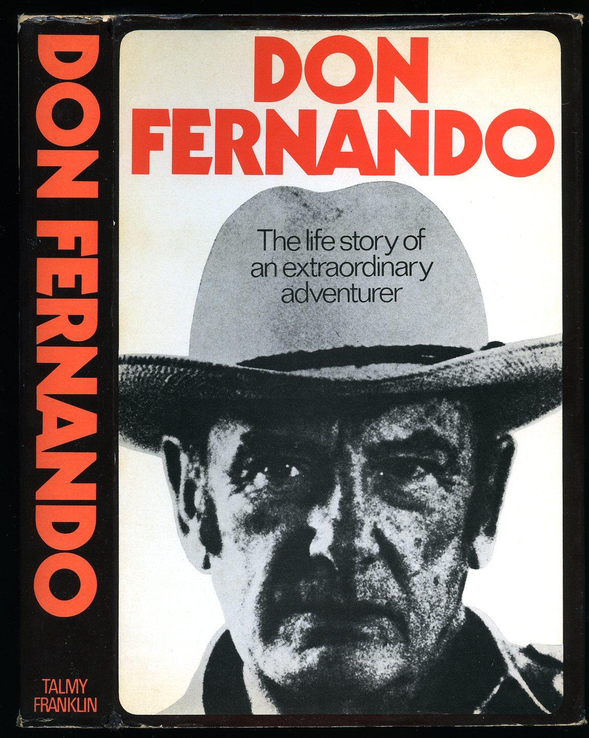 Don Fernando; The Story of Fernand Fournier-Aubry by Voisin, Andre ...