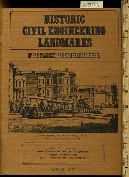Historic Civil Engineering Landmarks of San Francisco and Norhtern ...