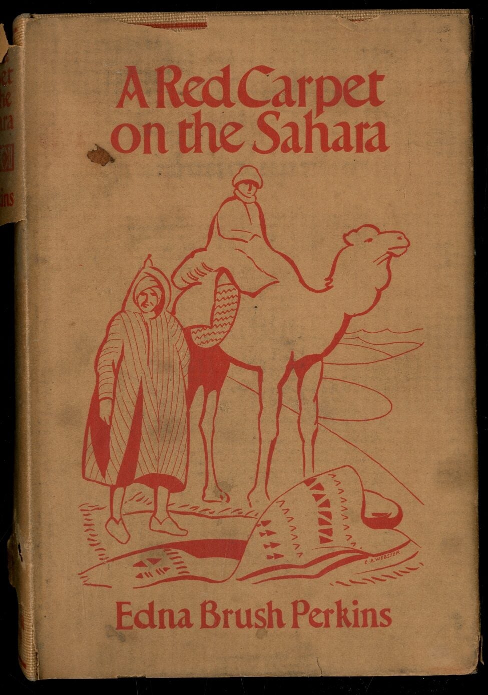 A Red Carpet On The Sahara by Perkins, Edna Brush: Very Good Hardcover ...