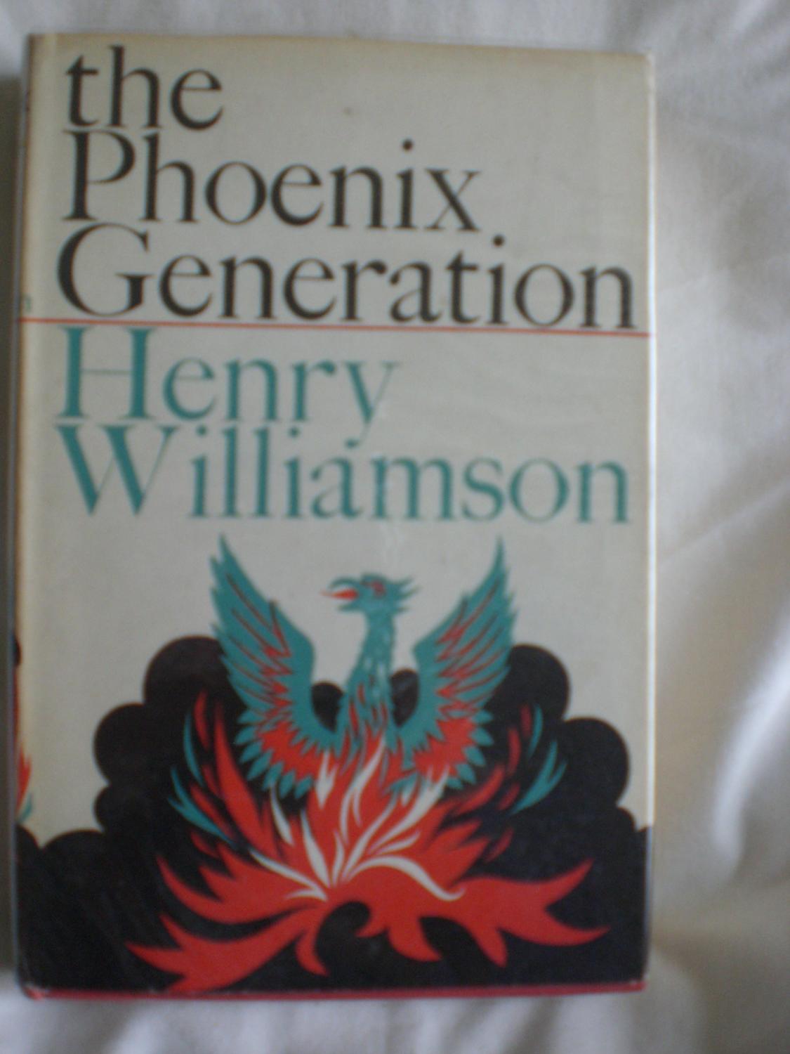 Phoenix Generation by Williamson, Henry: Near Fine Hardcover (1965) 1st ...