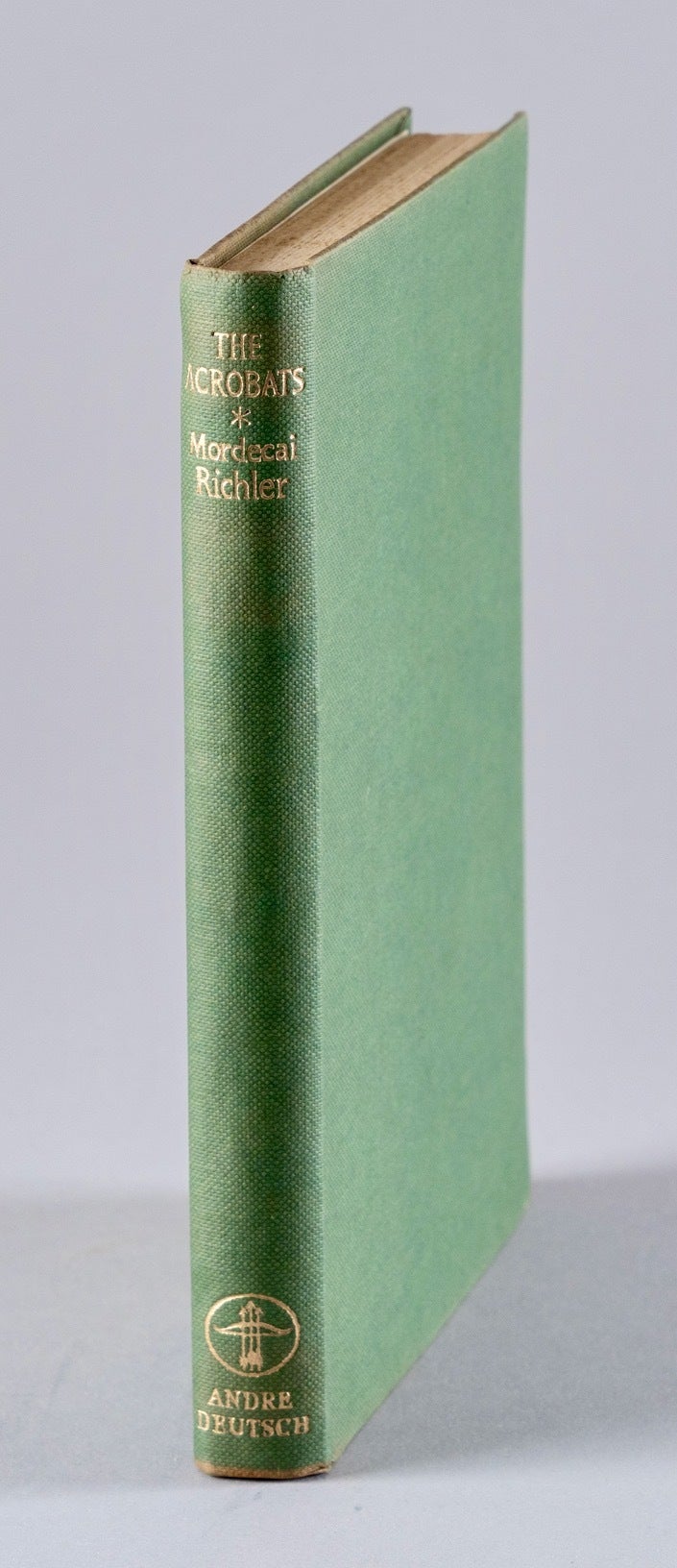 The Acrobats by RICHLER, Mordecai (1931-2001): Fine- Hardcover (1954 ...
