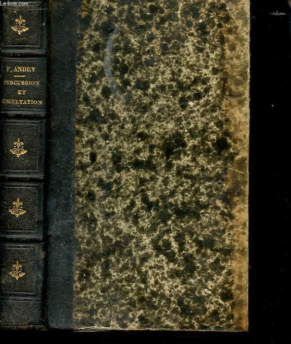 MANUEL PRATIQUE DE PERCUSSION ET D'AUSCULTATION by F. ANDRY: bon ...
