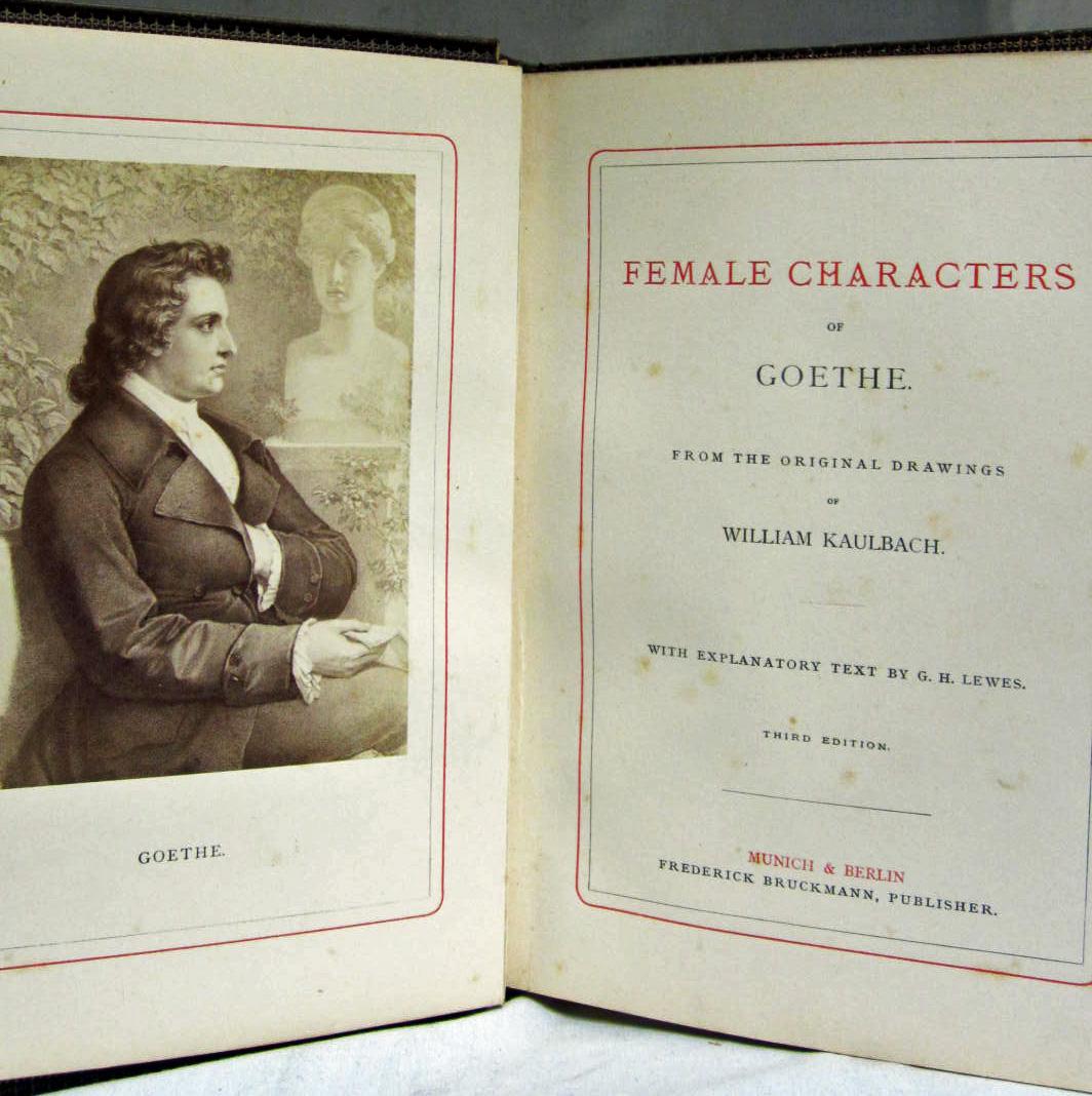 FEMALE CHARACTERS OF GOETHE (1867) From the Original Drawings by ...