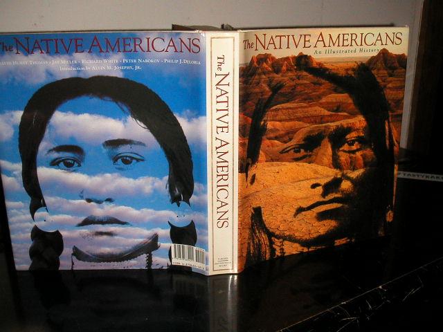 The Native Americans: an Illustrated History by Alvin Josephy (intro ...