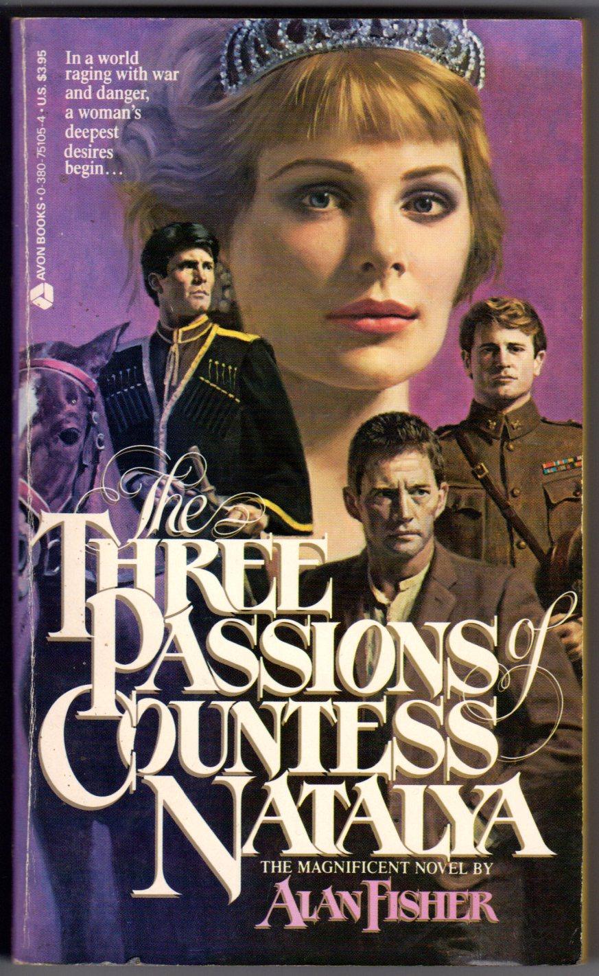 The Three Passions of Countess Natalya by Fisher, Alan: Very Good Plus ...